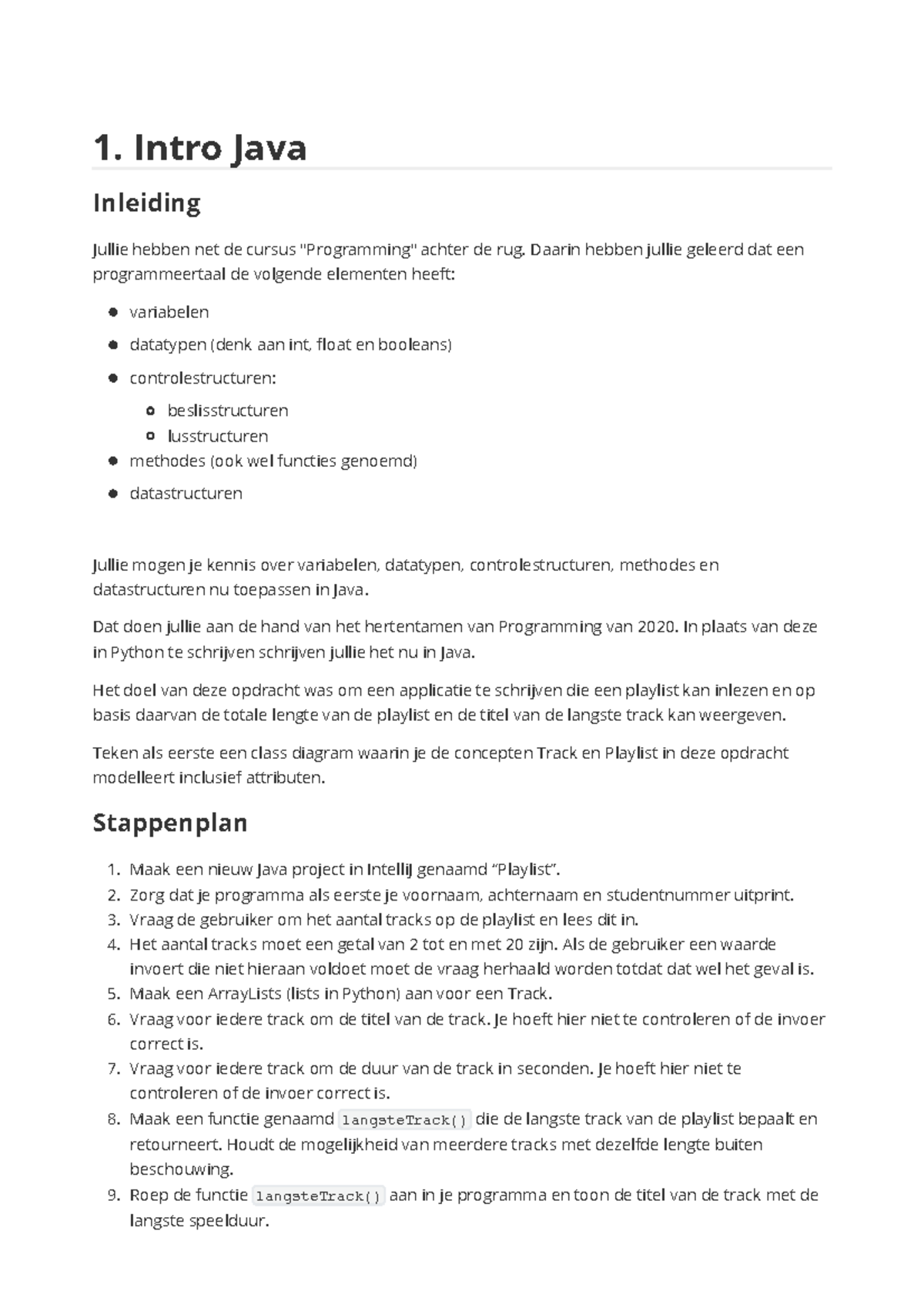 Practicumopdracht 1 - hierbij - 1. Intro Java Inleiding Jullie hebben net de cursus - Studeersnel