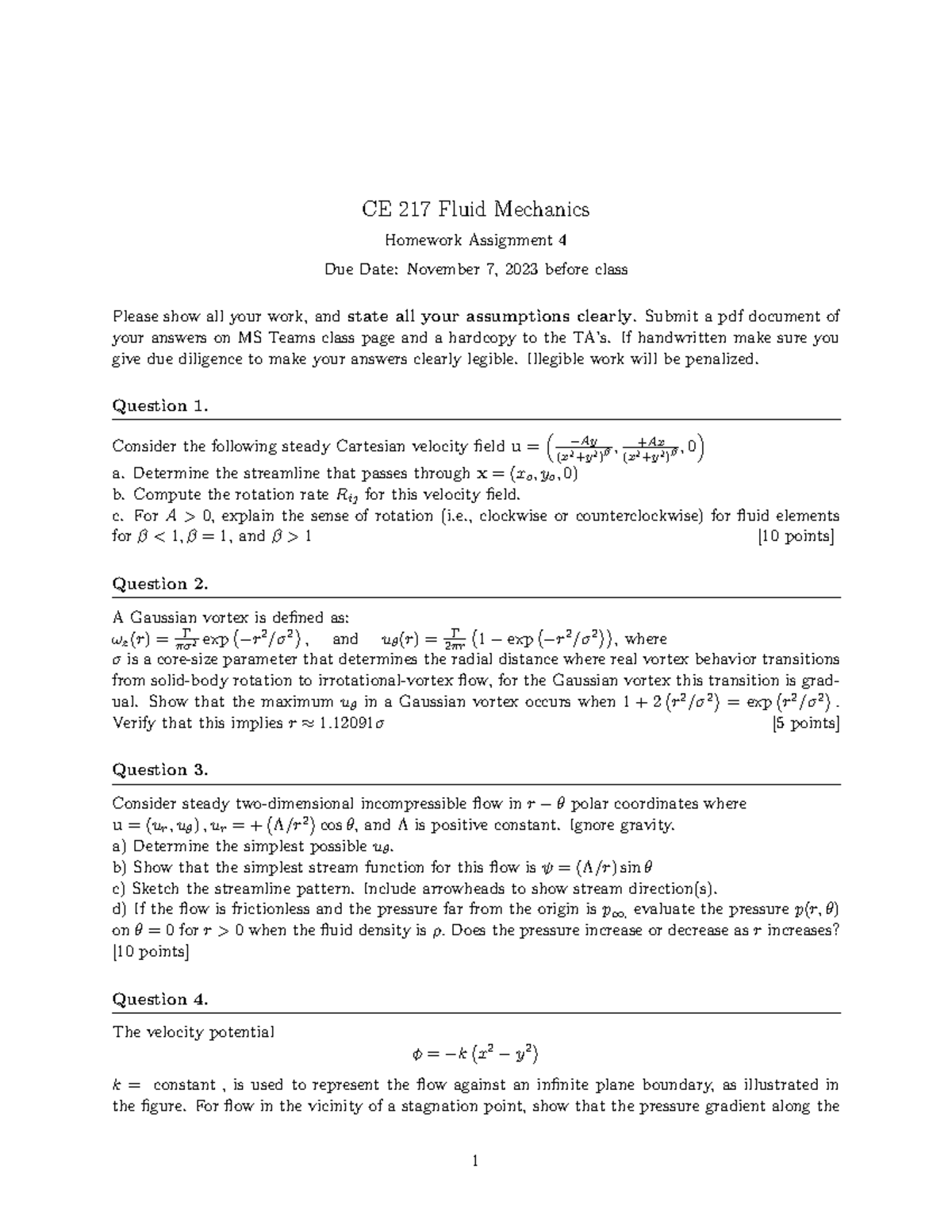 Fluid Mechanics Homework 4 2023 1 - CE 217 Fluid Mechanics Homework Assignment 4 Due Date ...