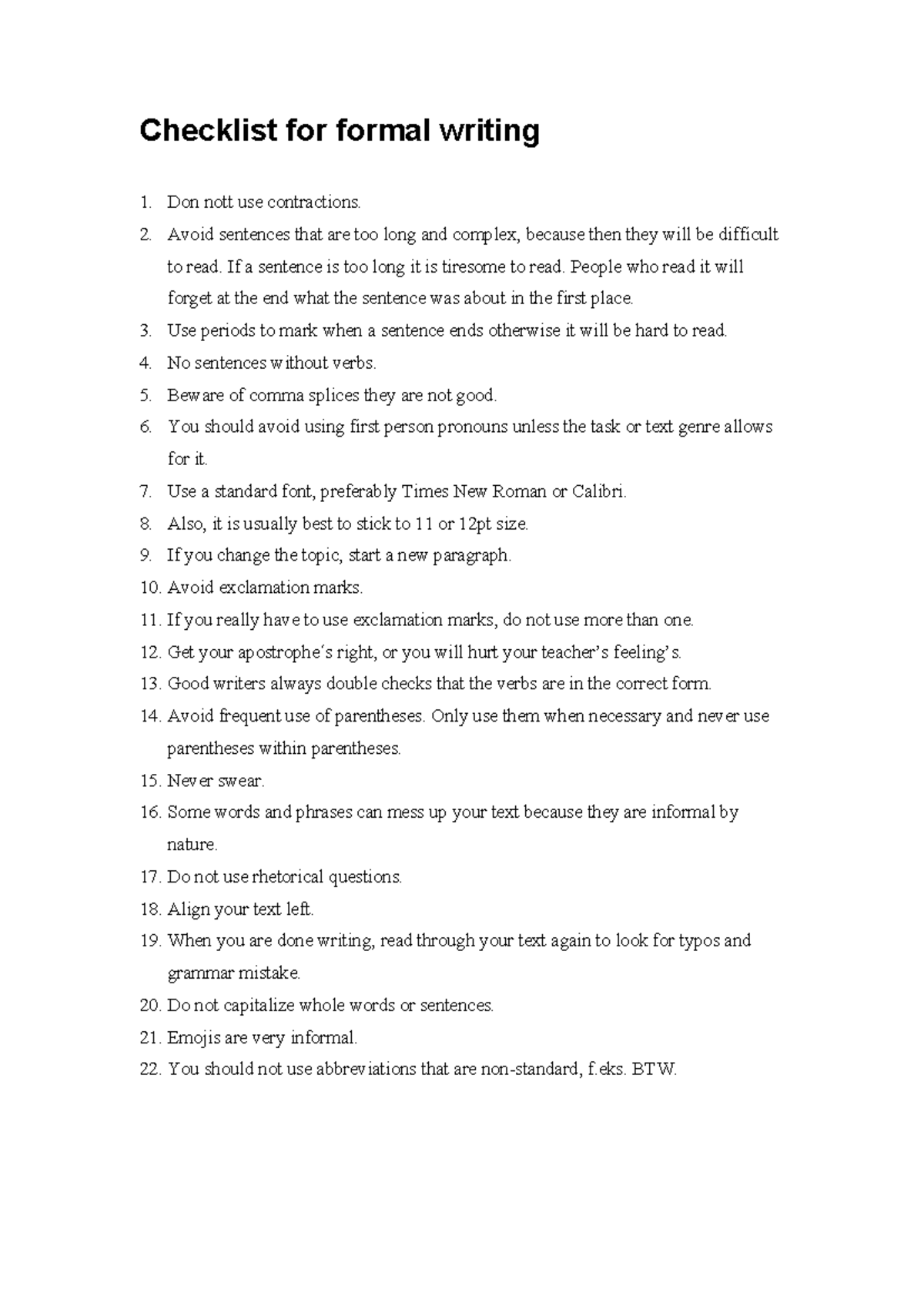 Checklist for formal writing - Don nott use contractions. 2. Avoid ...