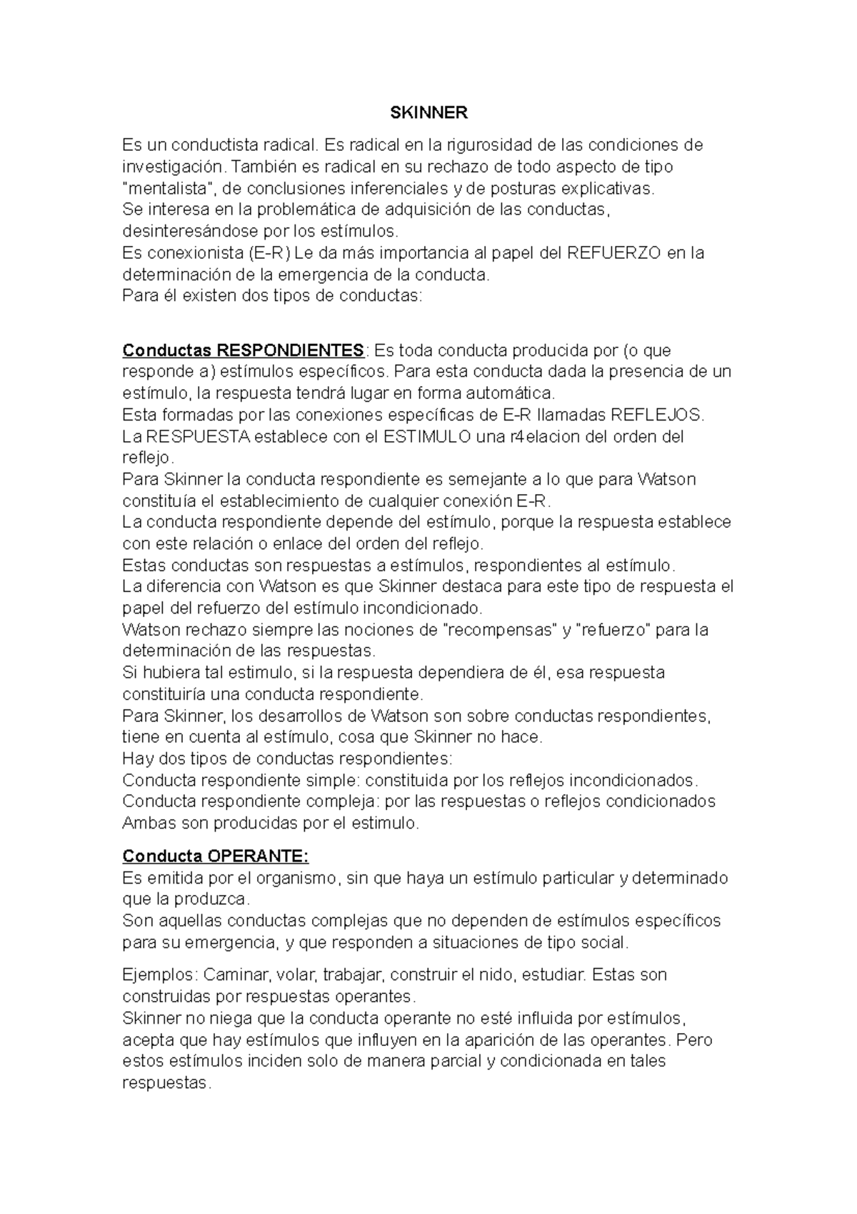 Skinner - SKINNER Es un conductista radical. Es radical en la ...