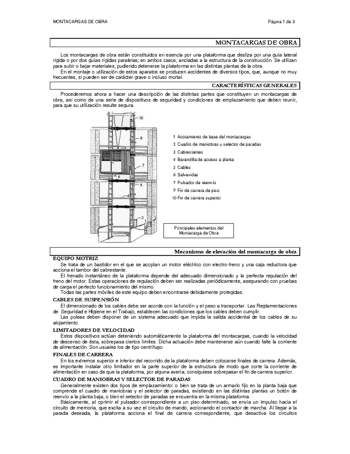 Montacargas de obra. - Se utilizan para subir o bajar materiales, pudiendo detenerse la ...