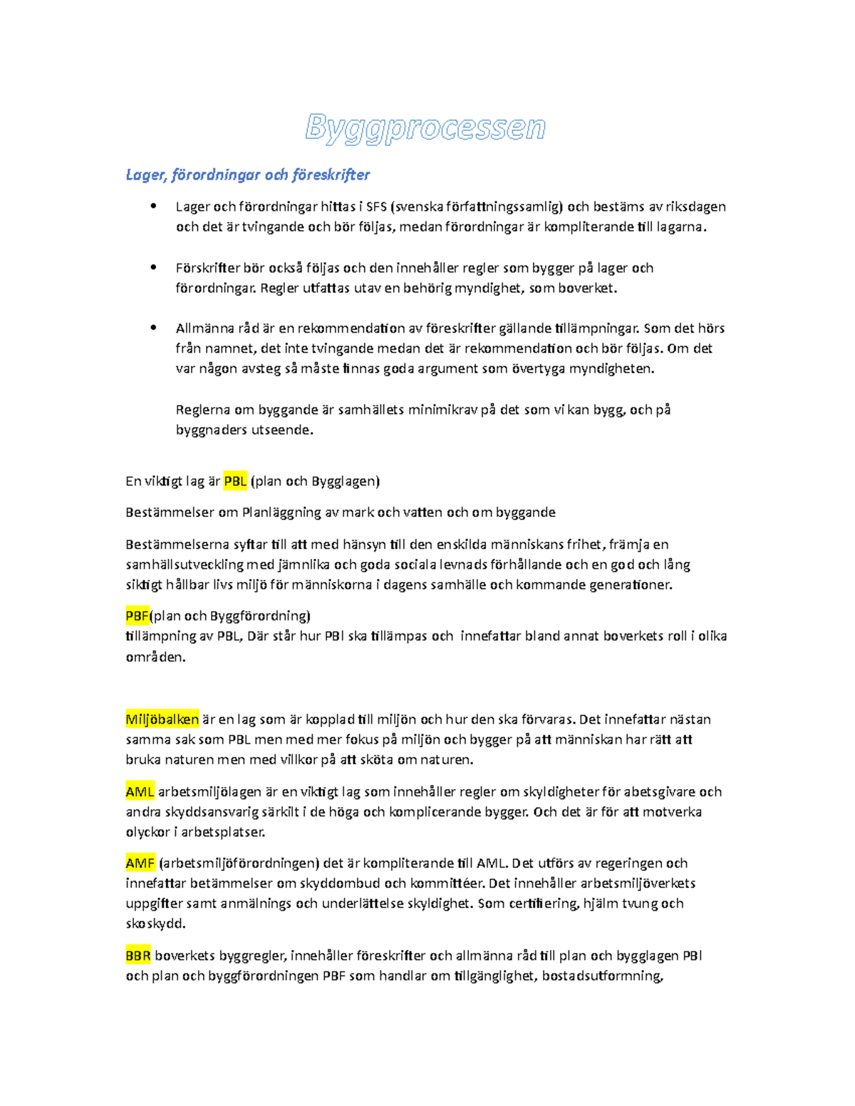 Byggprocessen, Lager, förordningar och föreskrifter - Byggprocessen ...