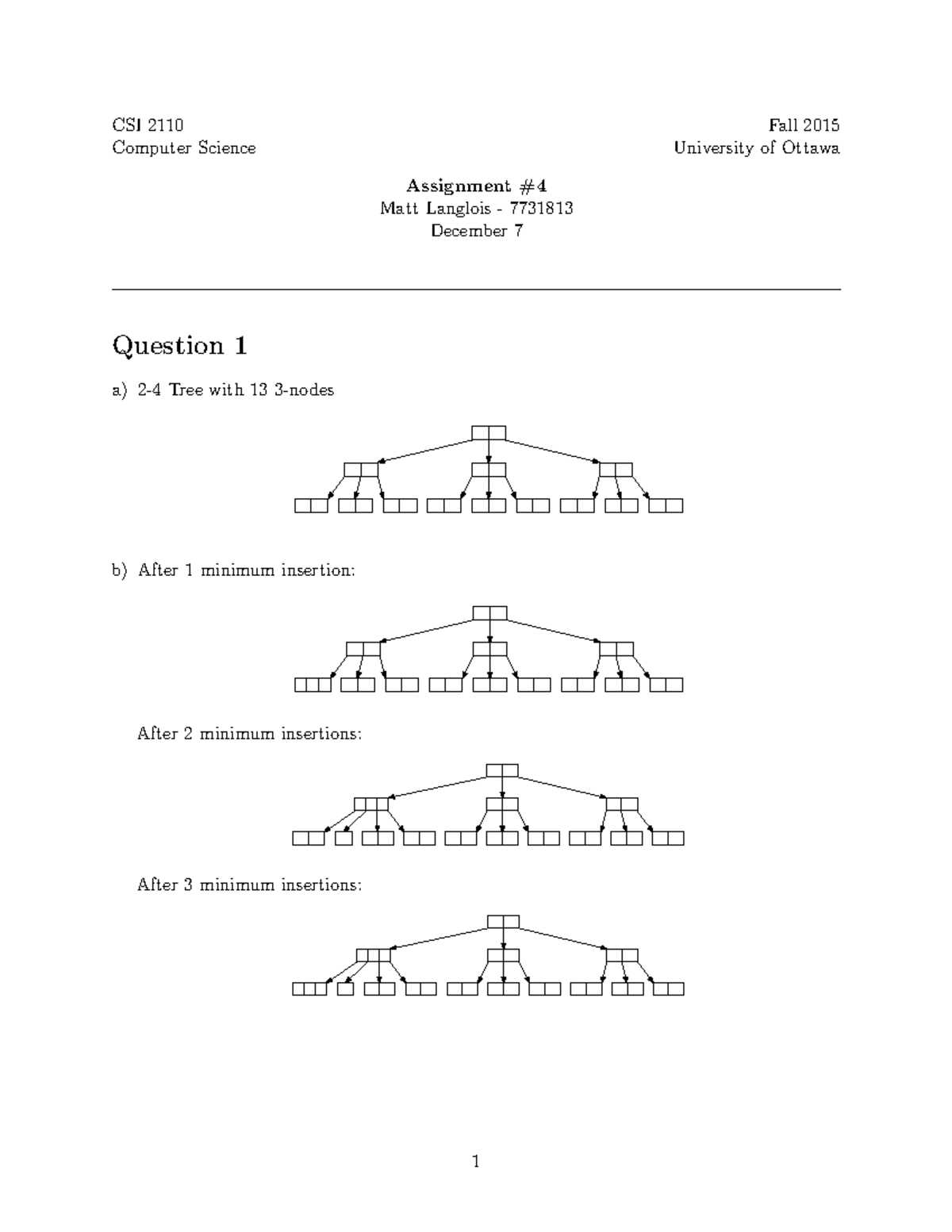 Assignment 4 - CSI 2110 Computer Science Fall 2015 University of Ottawa ...