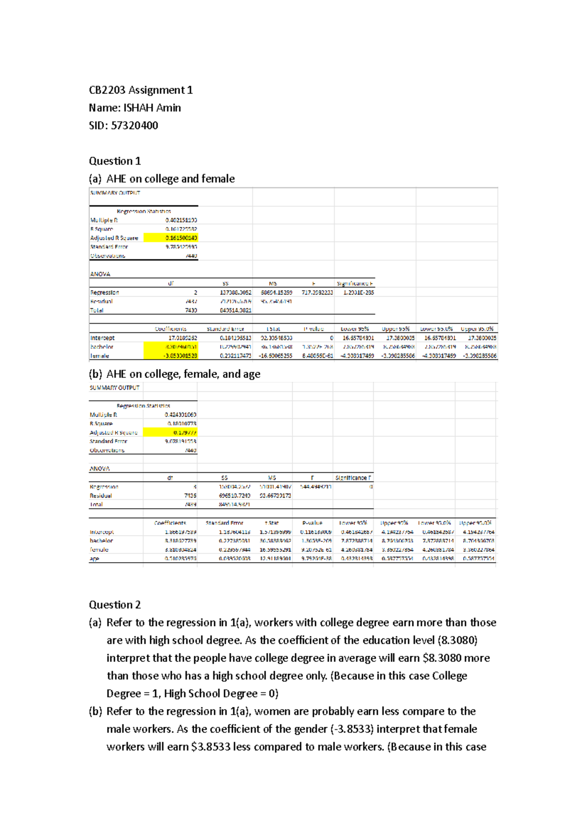 HW 1 Ishah AMIN 57320400 - CB2203 Assignment 1 Name: ISHAH Amin SID: 57320400 Question 1 (a) AHE ...