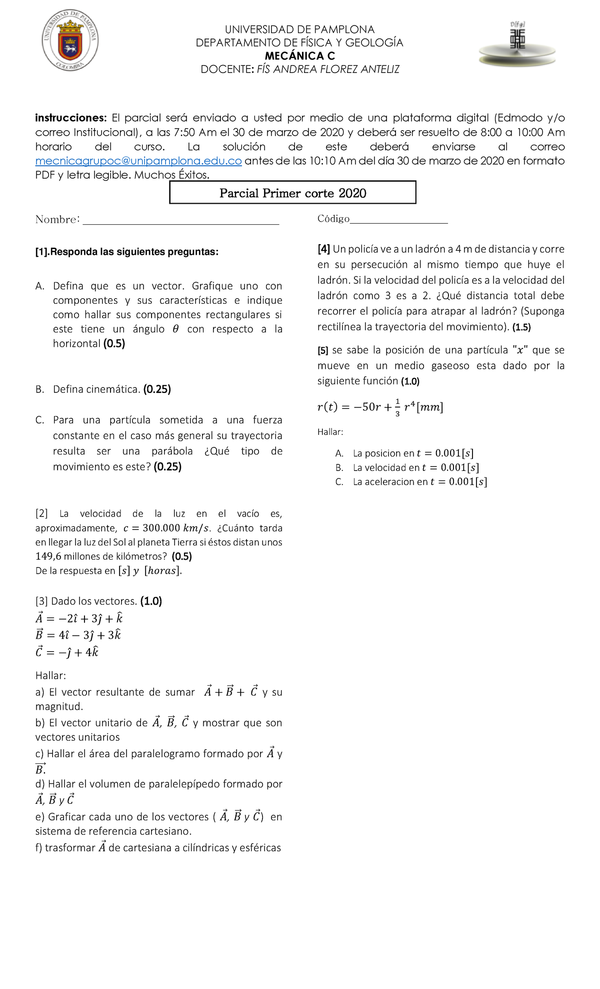PARCIAL 2020, preguntas - Warning: TT: undefined function: 32 UNIVERSIDAD DE PAMPLONA ...