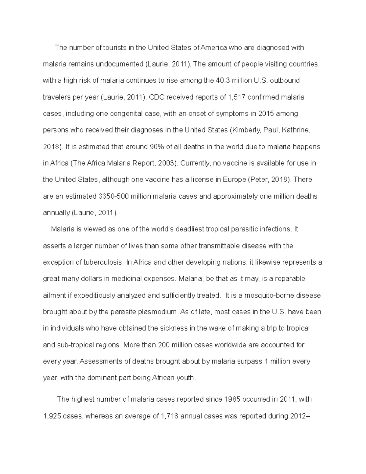 Malaria essay - The number of tourists in the United States of America ...