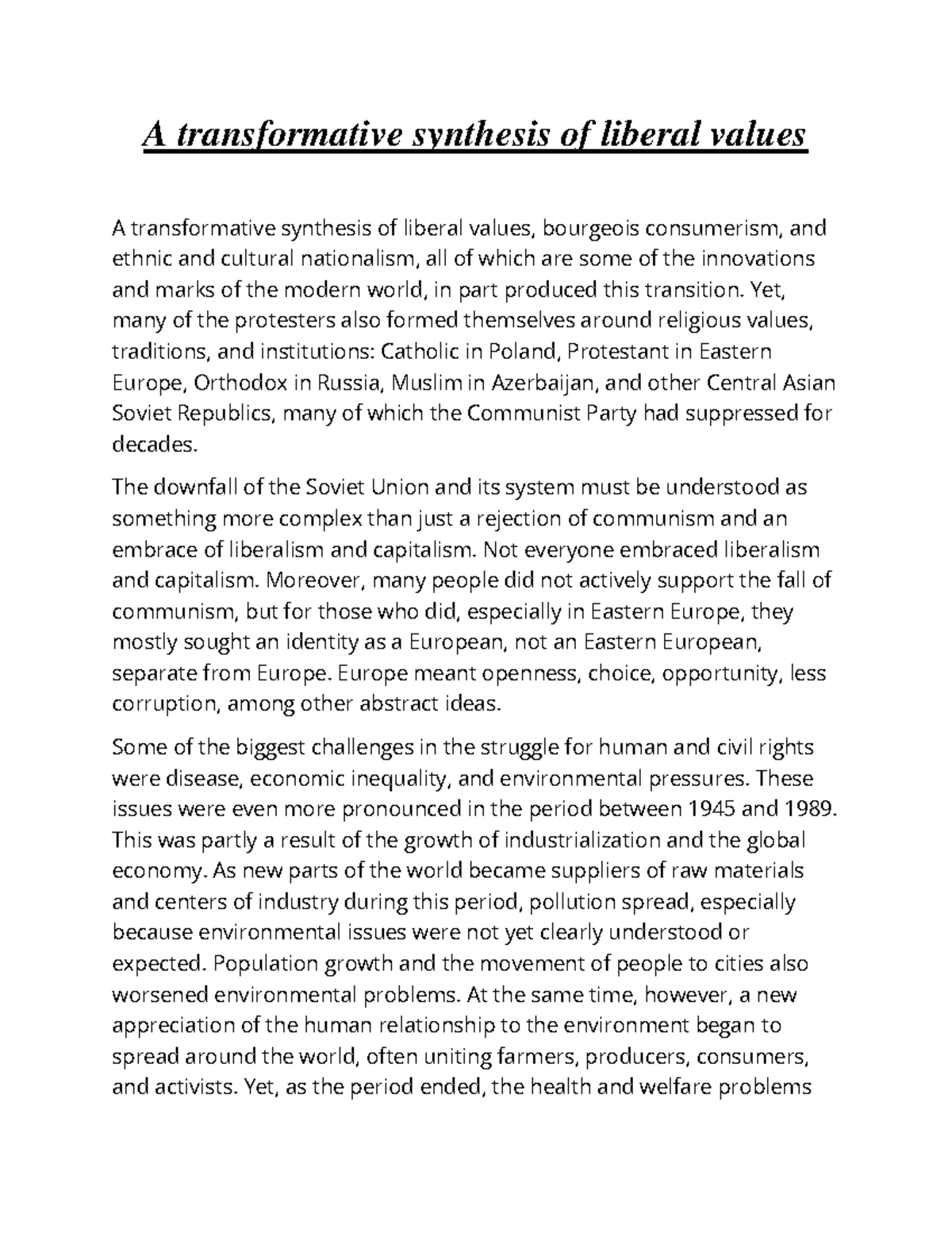 A transformative synthesis of liberal values - Yet, many of the ...