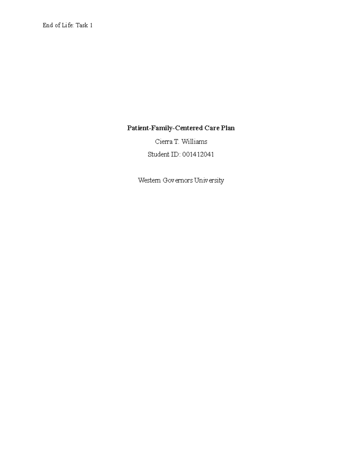 Endof Life.Task1 - Patient-Family-Centered Care Plan Cierra T. Williams ...