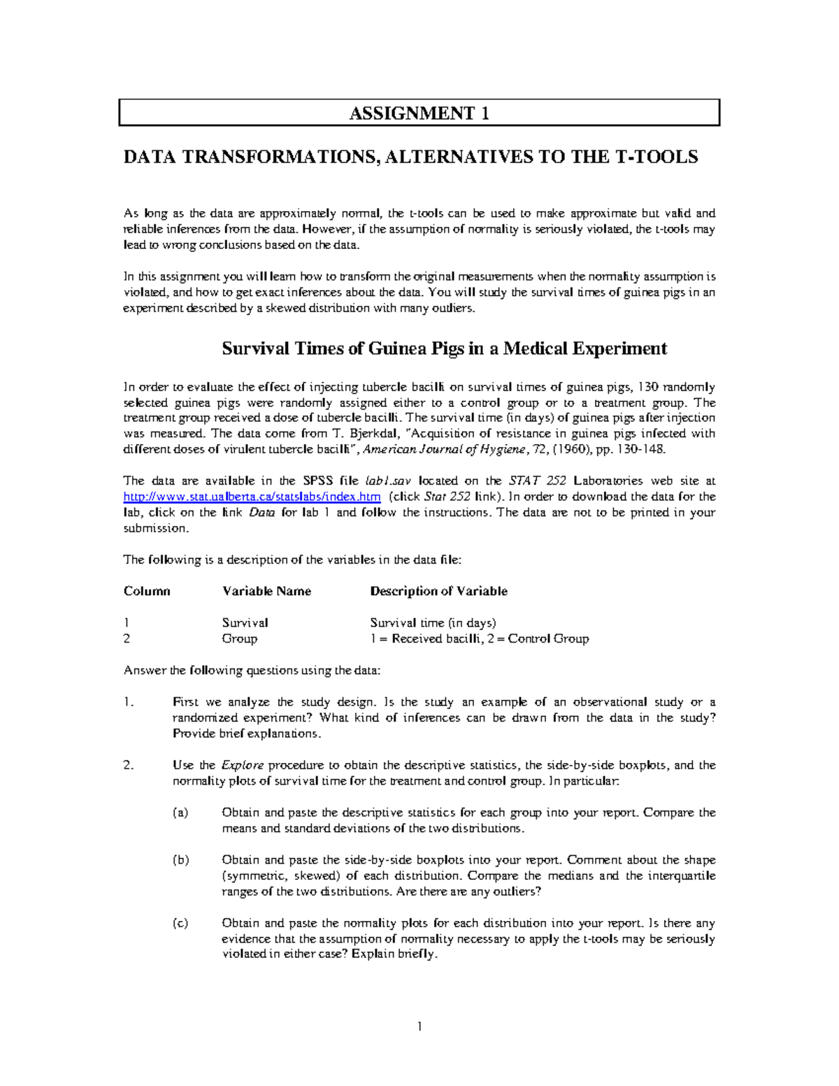 Asg1 - Stat 252 Lab Assignment Fall 2019 - ASSIGNMENT 1 DATA TRANSFORMATIONS, ALTERNATIVES TO ...
