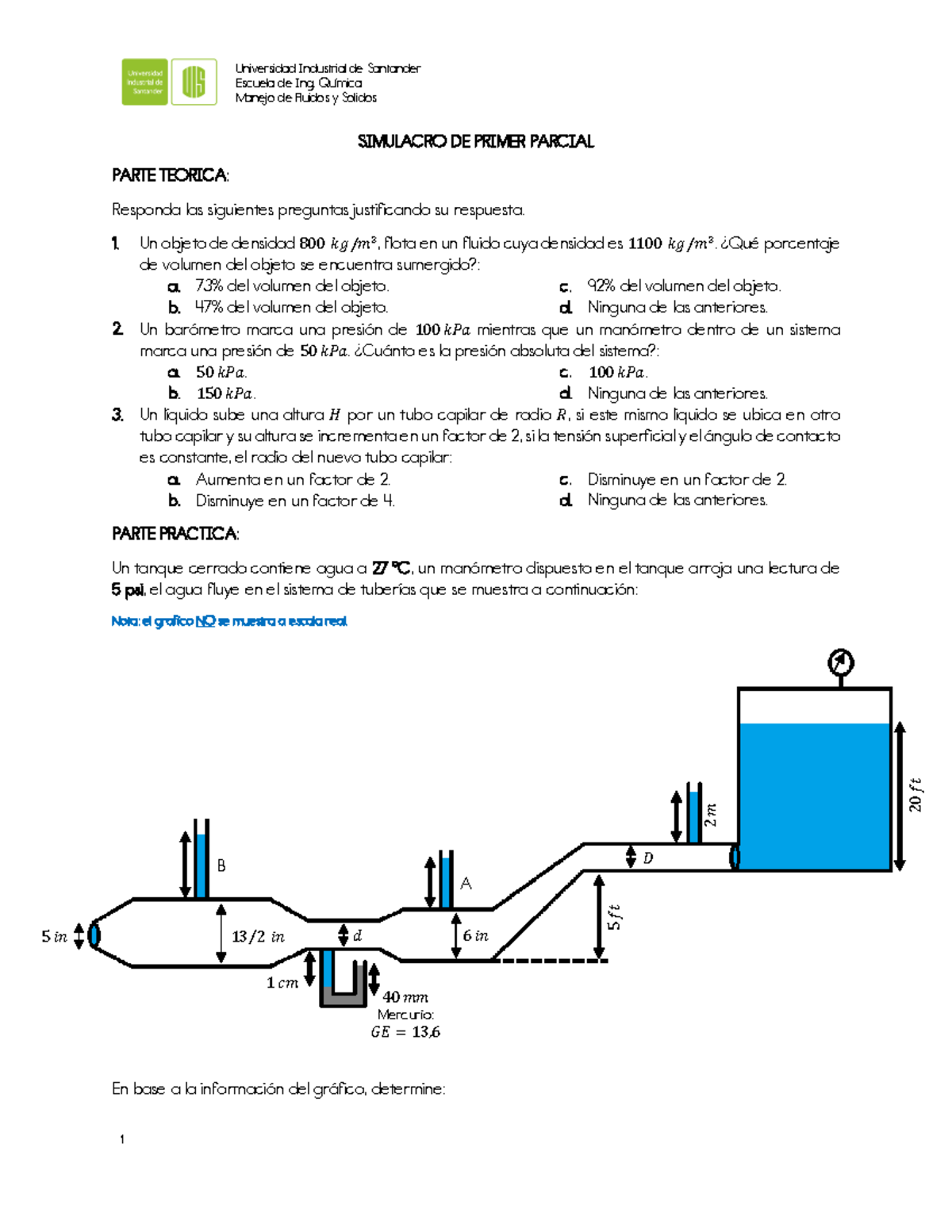 Simulacro DE Primer Parcial - Universidad Industrial de Santander Escuela de Ing. Química Manejo ...