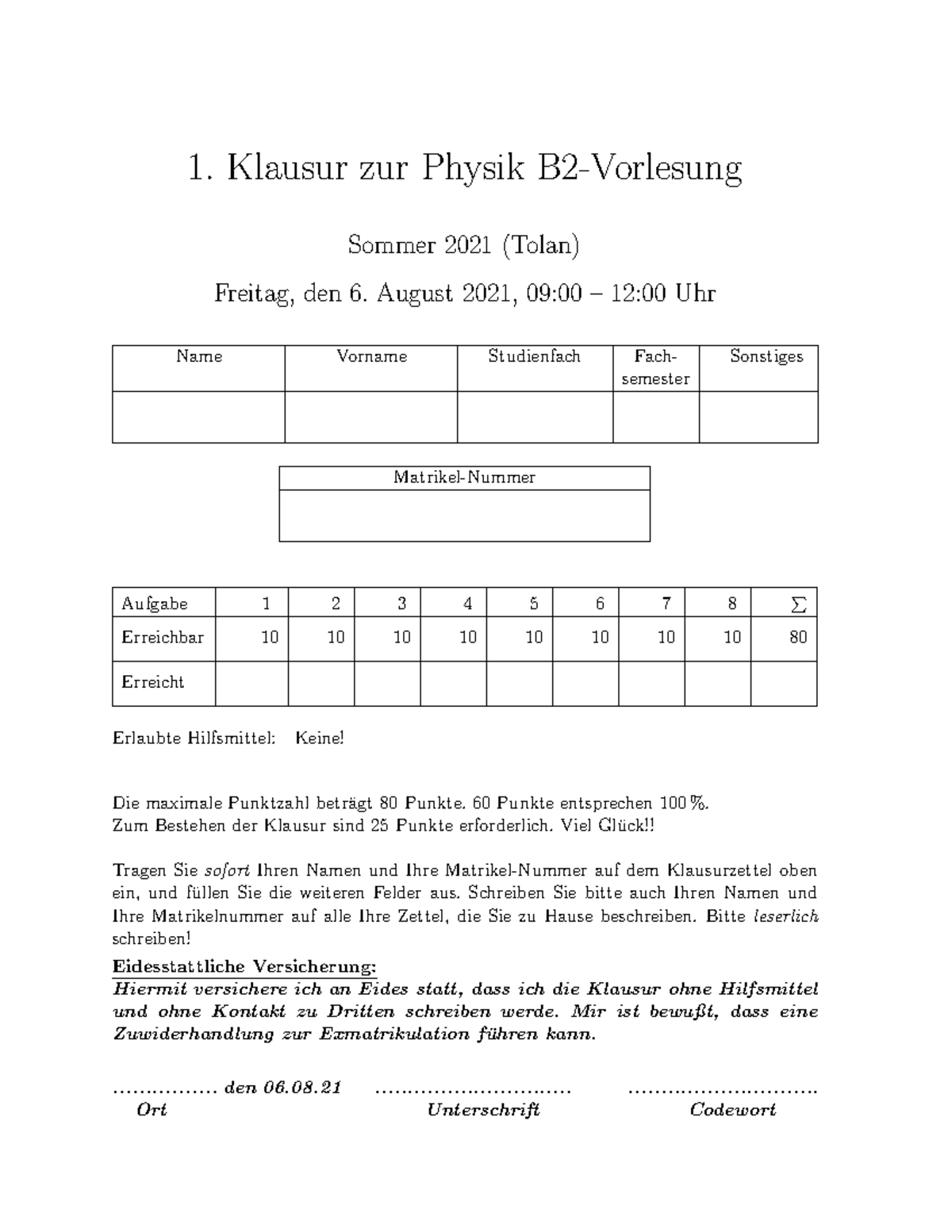 Physik B2 - Klausur - 2021 - 1. Klausur zur Physik B2-Vorlesung Sommer 2021 (Tolan) Freitag, den ...