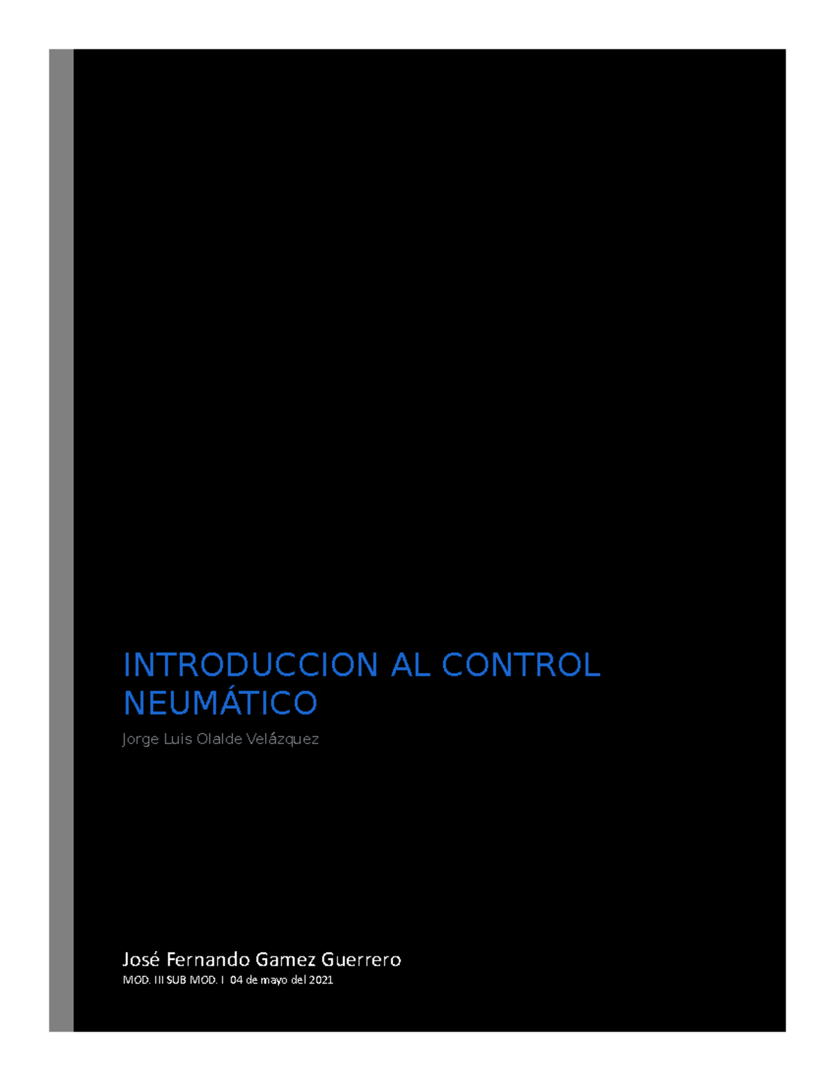 Introduccion AL Control Neumático - INTRODUCCION AL CONTROL NEUMÁTICO ...