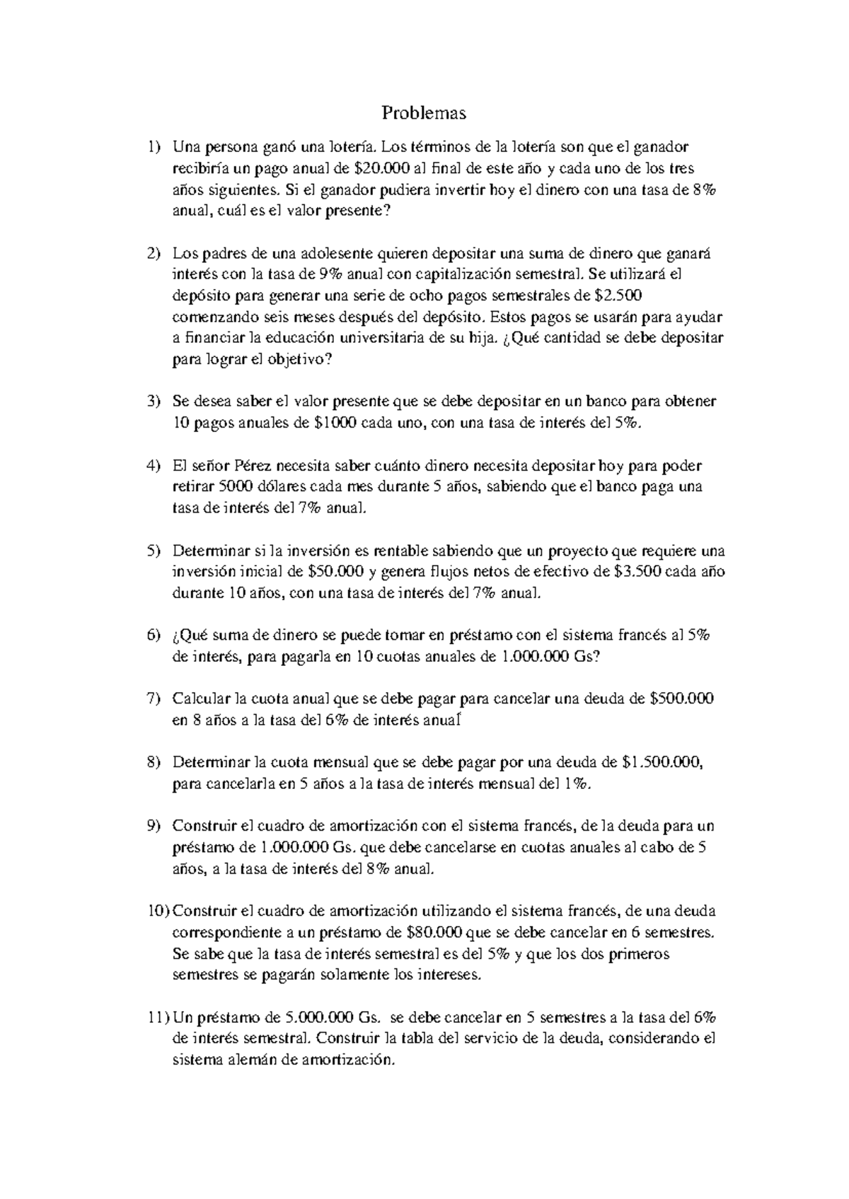 Problemas de Cuota Constante, Valor Presente, Factor de actualización de una serie uniforme y ...