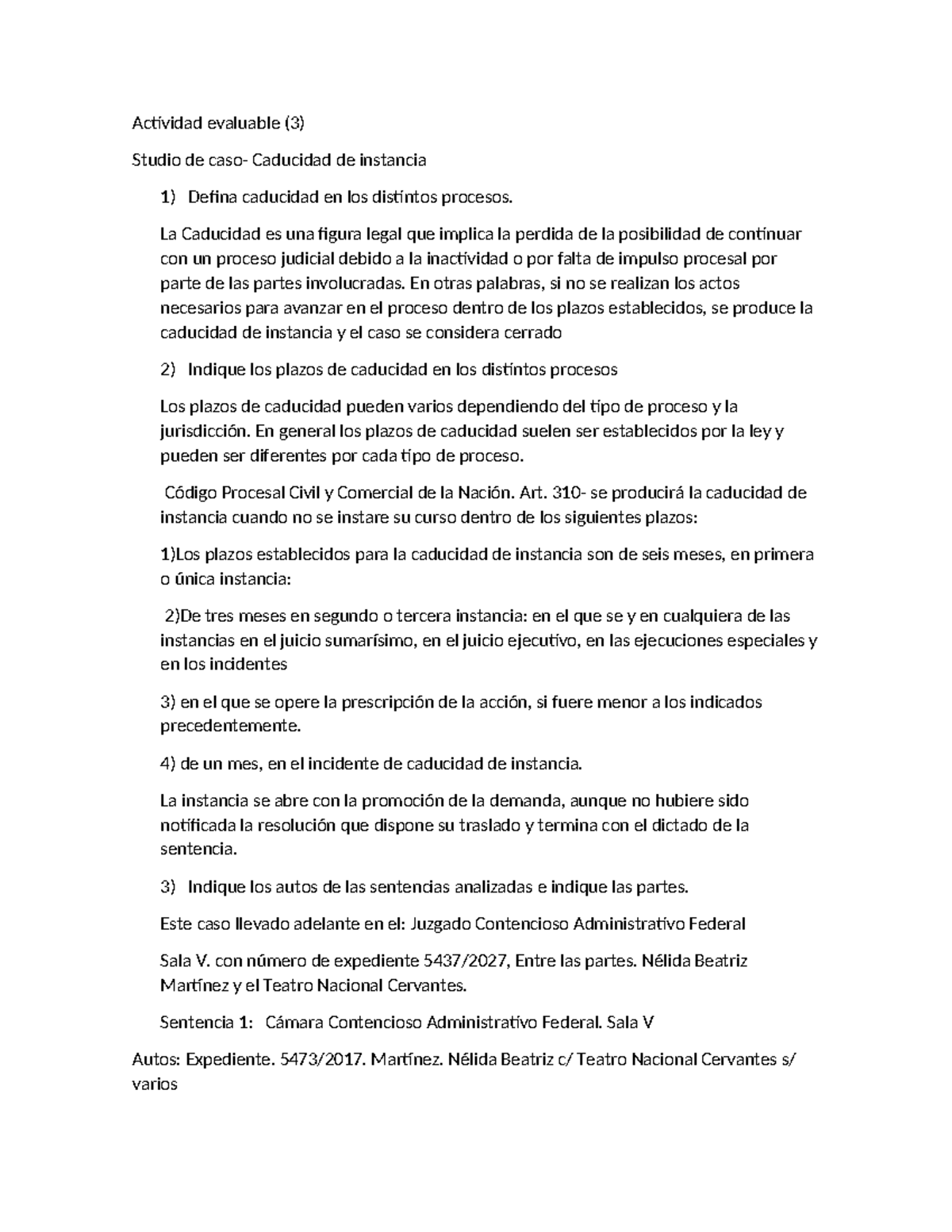 Actividad Evaluable 3 procesal civil kennedy - Actividad evaluable (3) Studio de caso- Caducidad ...
