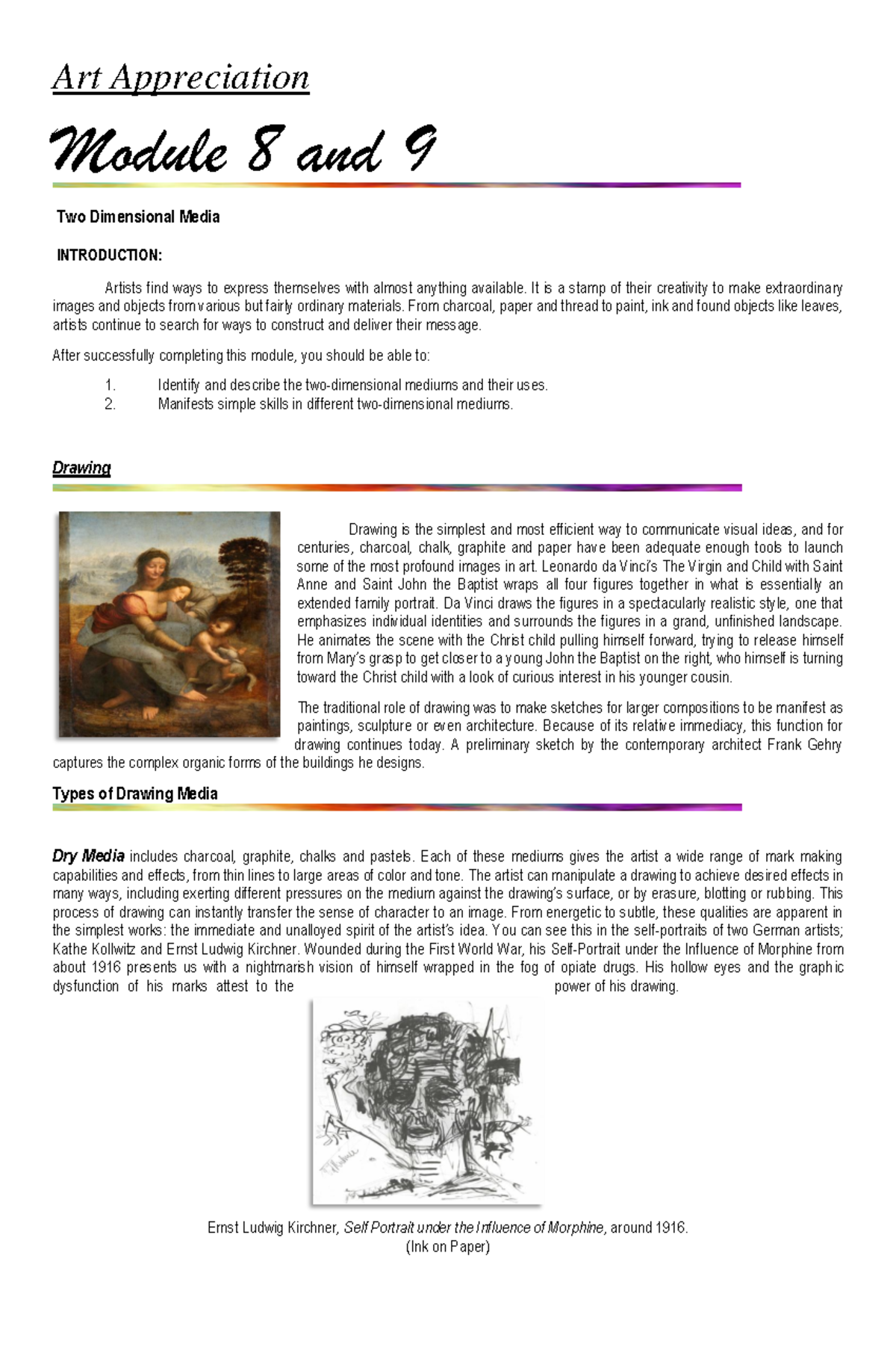 Art Appreciation - summary - Art Appreciation Module 8 and 9 Two Dimensional Media INTRODUCTION ...