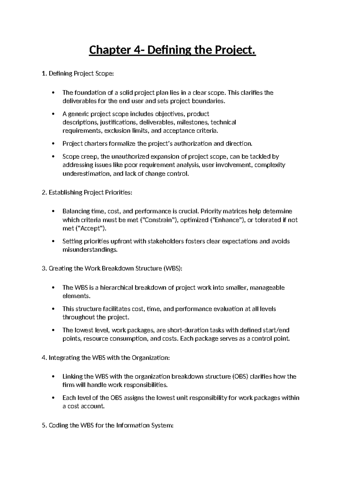 Assignment 2 - Chapter 4- Defining the Project. 1. Defining Project Scope: The foundation of a ...