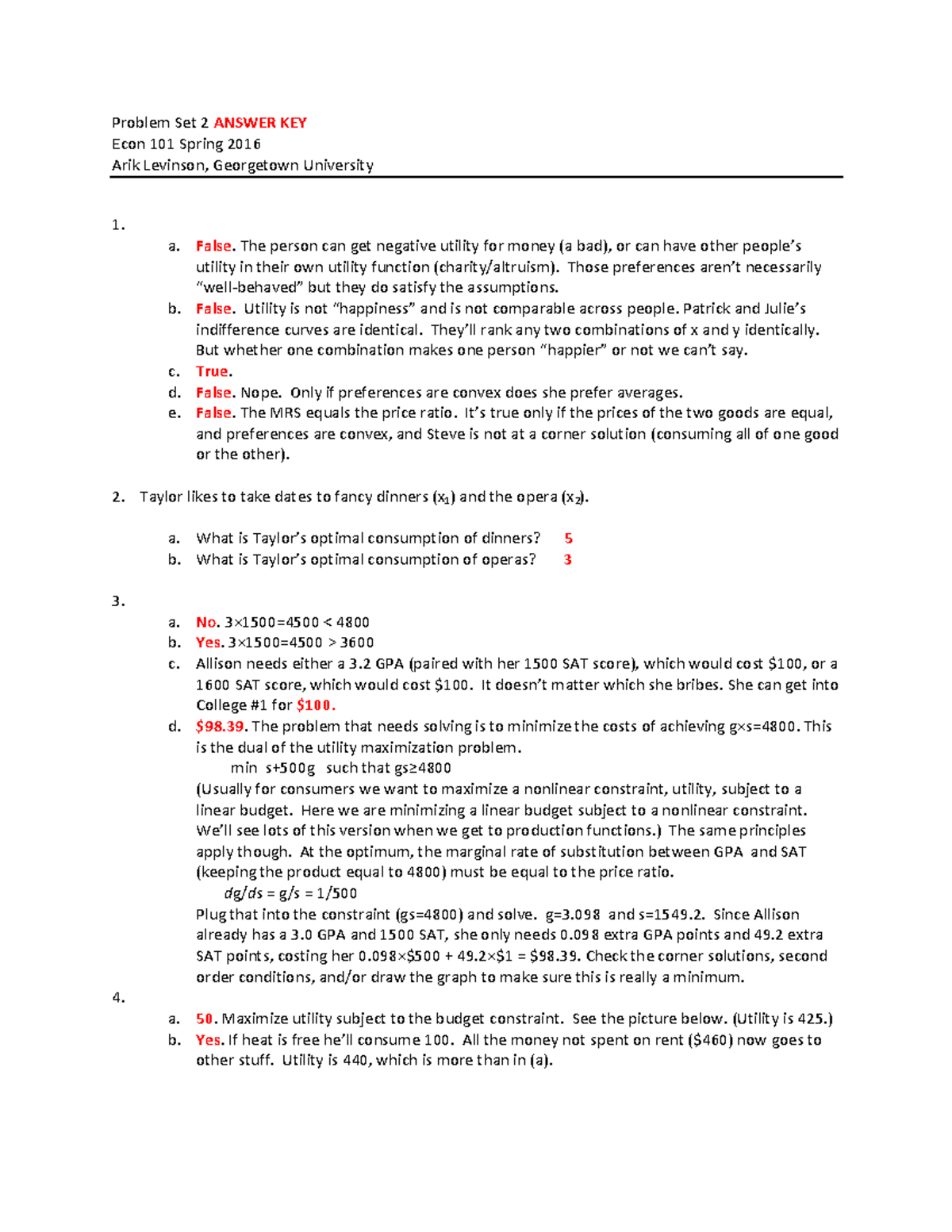 PS2 101 key - homework - Problem Set 2 ANSWER KEY Econ 101 Spring 2016 Arik Levinson, Georgetown ...