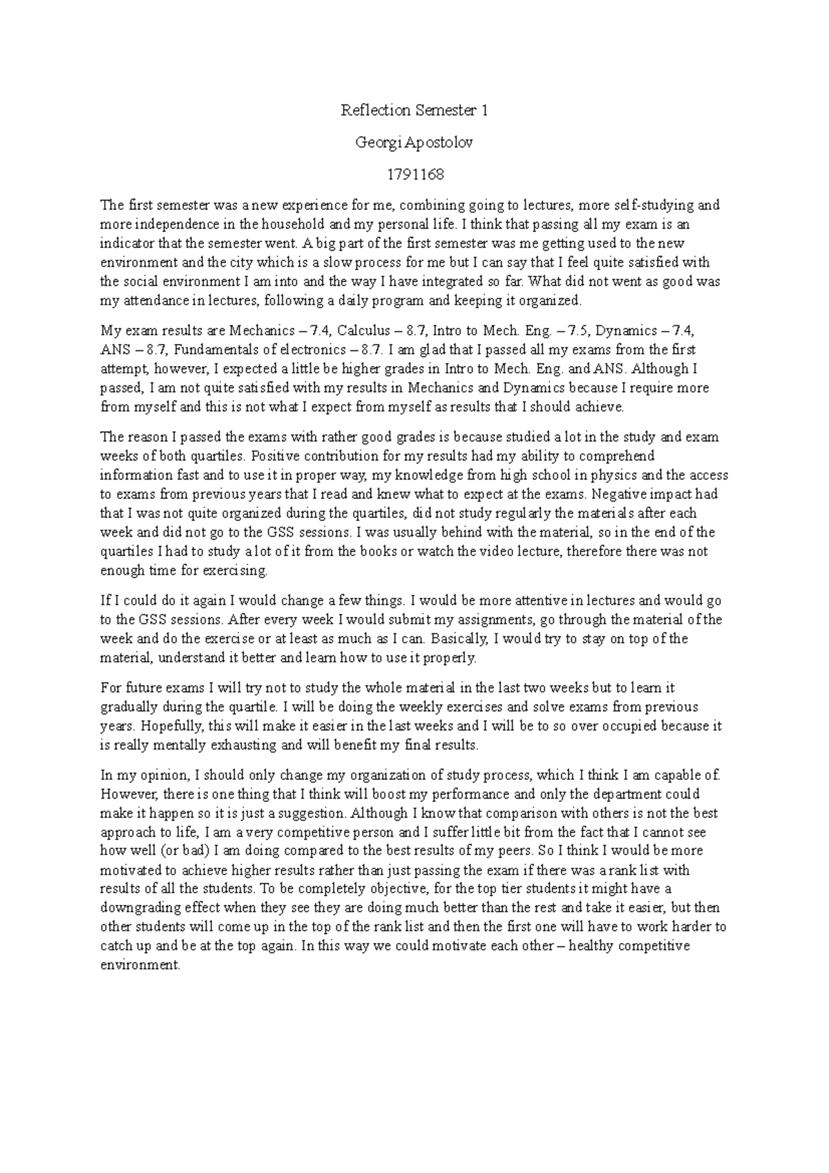 Reflection Semester 1 - I think that passing all my exam is an ...