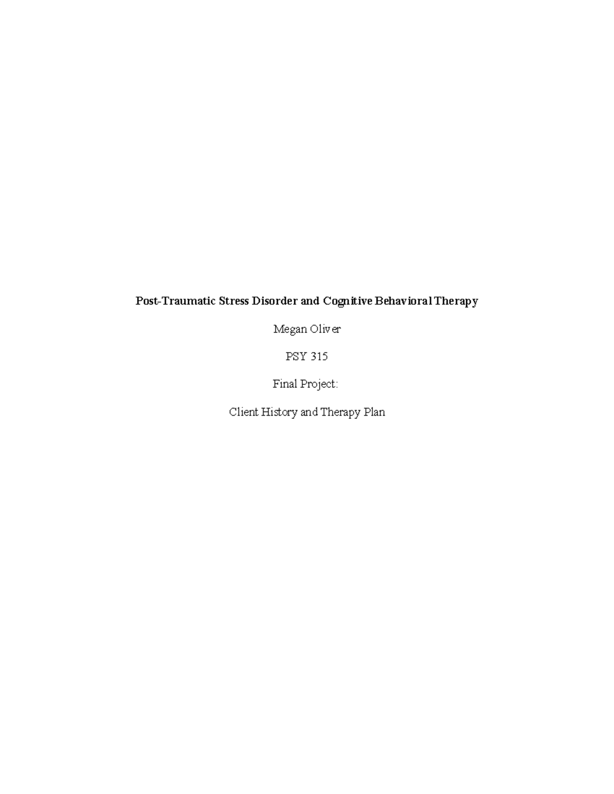 Final Project PSY 315 - Client History and Therapy Plan - Post ...