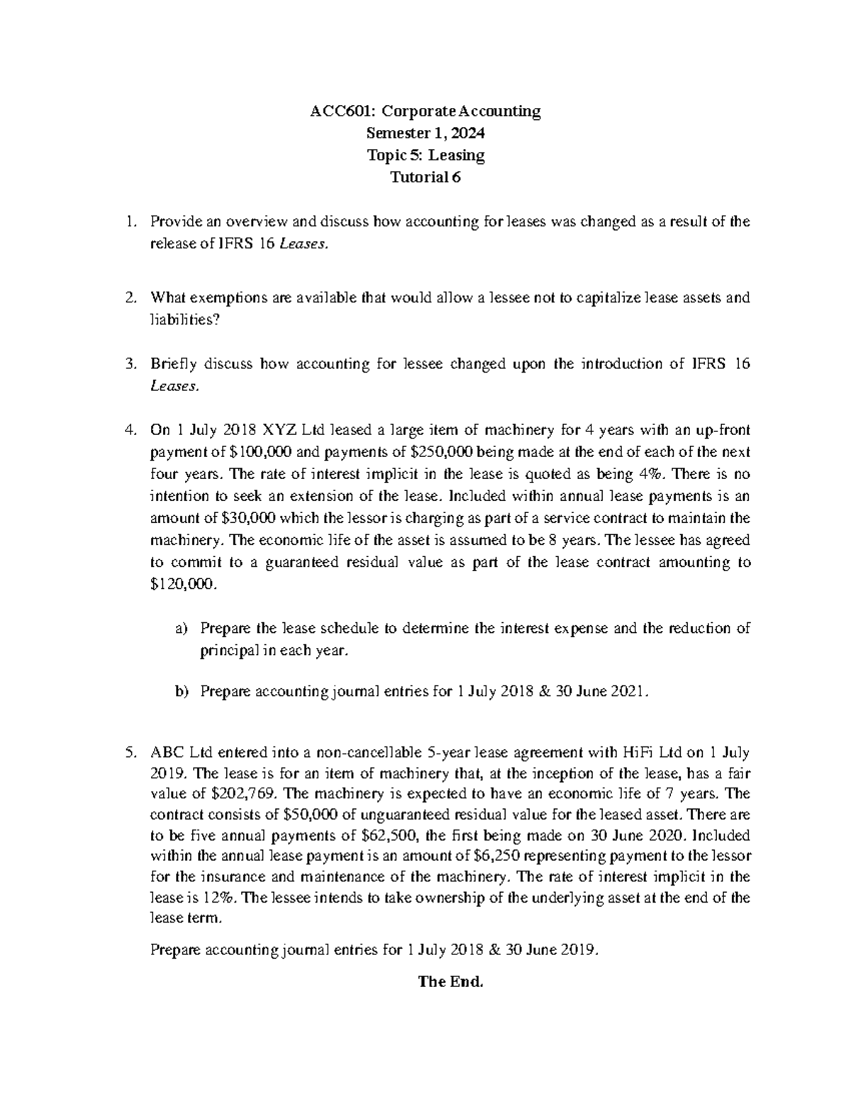 Tutorial 6 - ACC601: Corporate Accounting Semester 1, 2024 Topic 5 : Leasing Tutorial 6 Provide ...