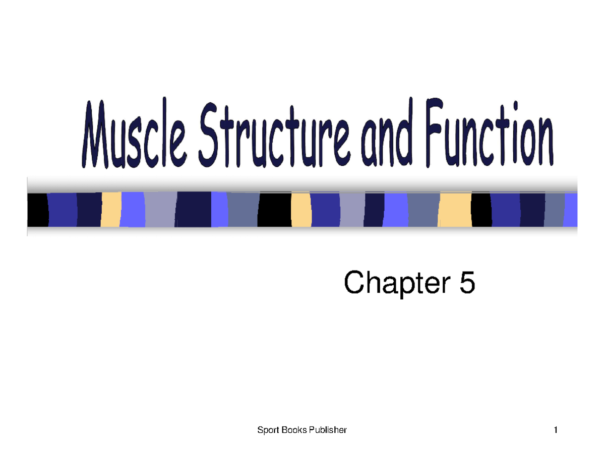 CH 05 Muscle Structure and Function 2020 Slides University of Winnipeg ...