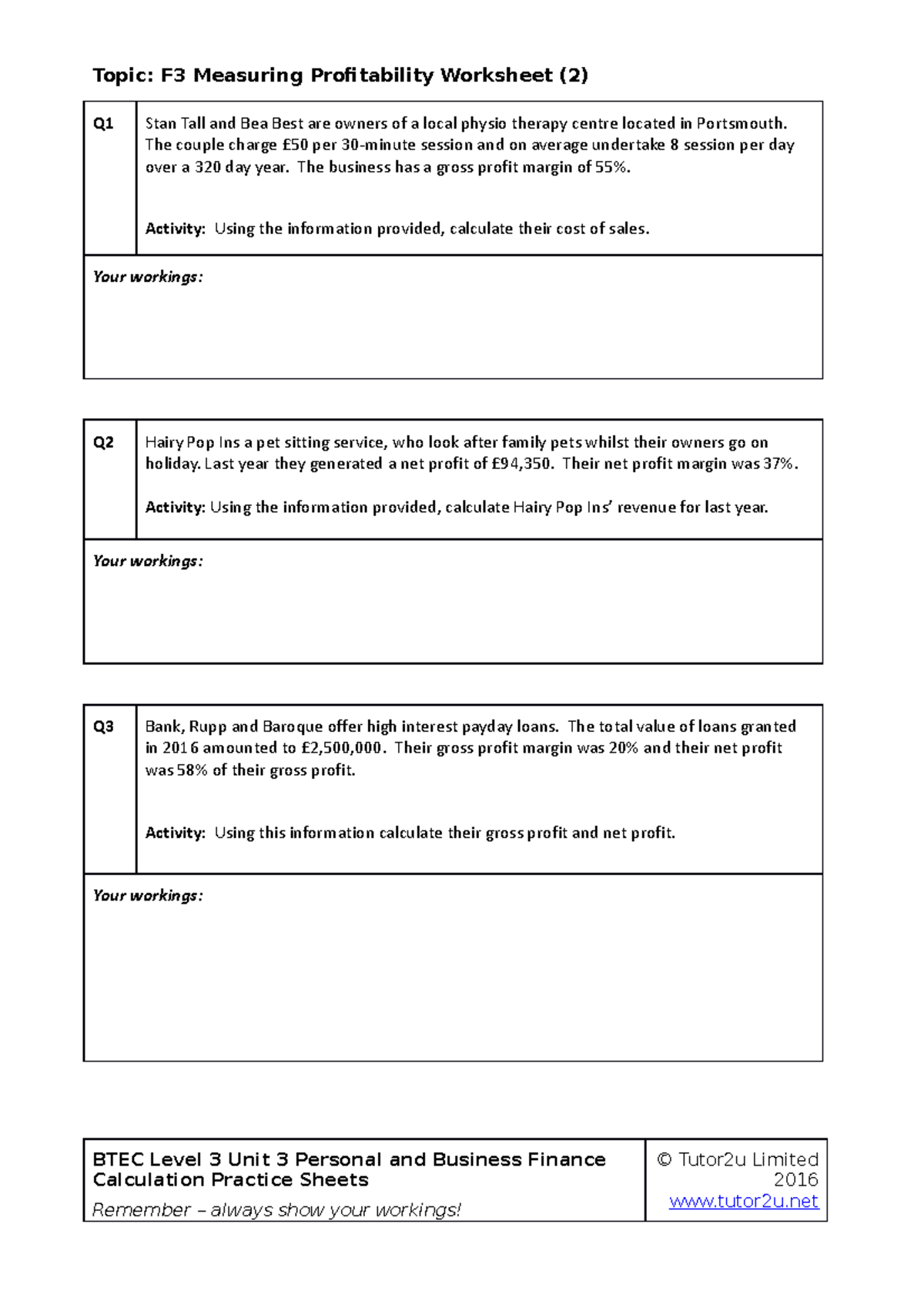 Measuring Profitability Worksheet 2 - Q1 Stan Tall and Bea Best are owners of a local physio ...