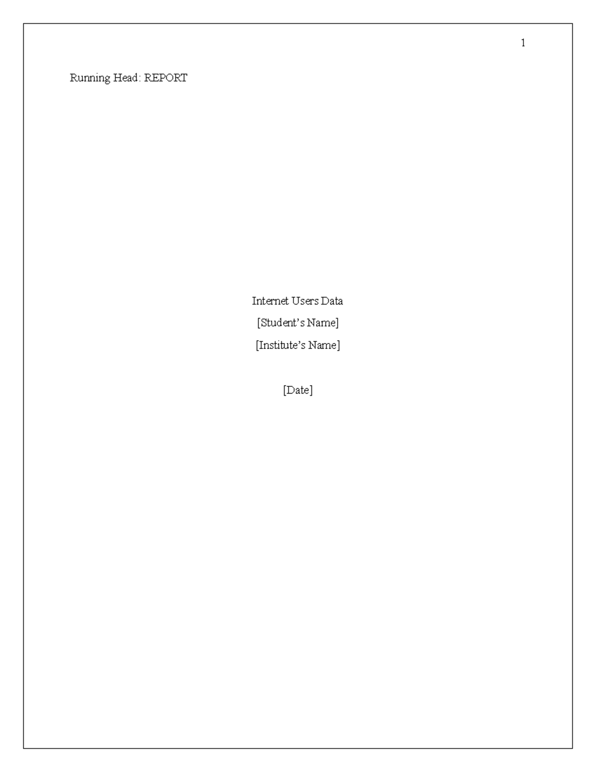 2500report - useful management report - Running Head: REPORT Internet ...