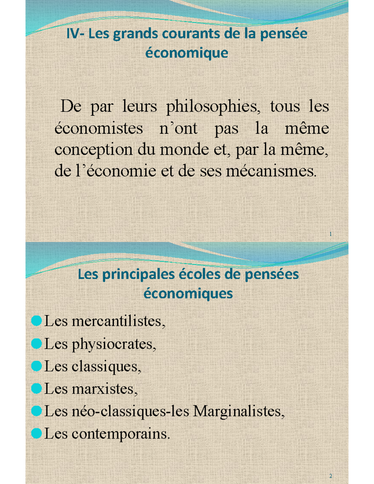 - Les grands courants de la pensée économique - IV- Les grands courants de la pensée économique ...
