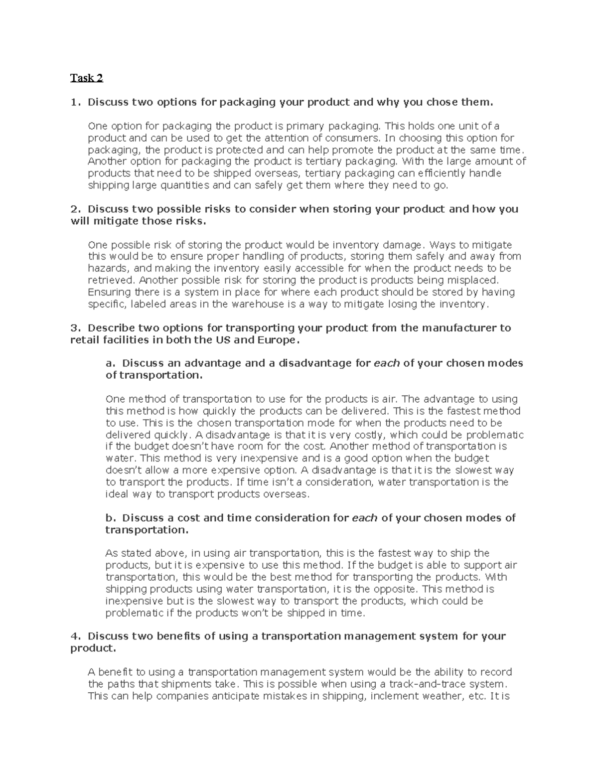 Task 2 - Task 2 for D079 - Task 2 1. Discuss two options for packaging ...