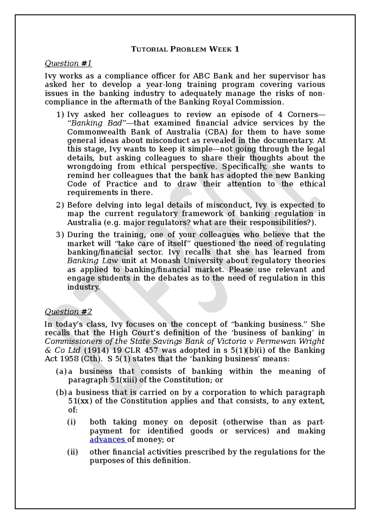 Tutorial Problem Week 1 - TUTORIAL PROBLEM WEEK 1 Question # Ivy works as a compliance officer ...