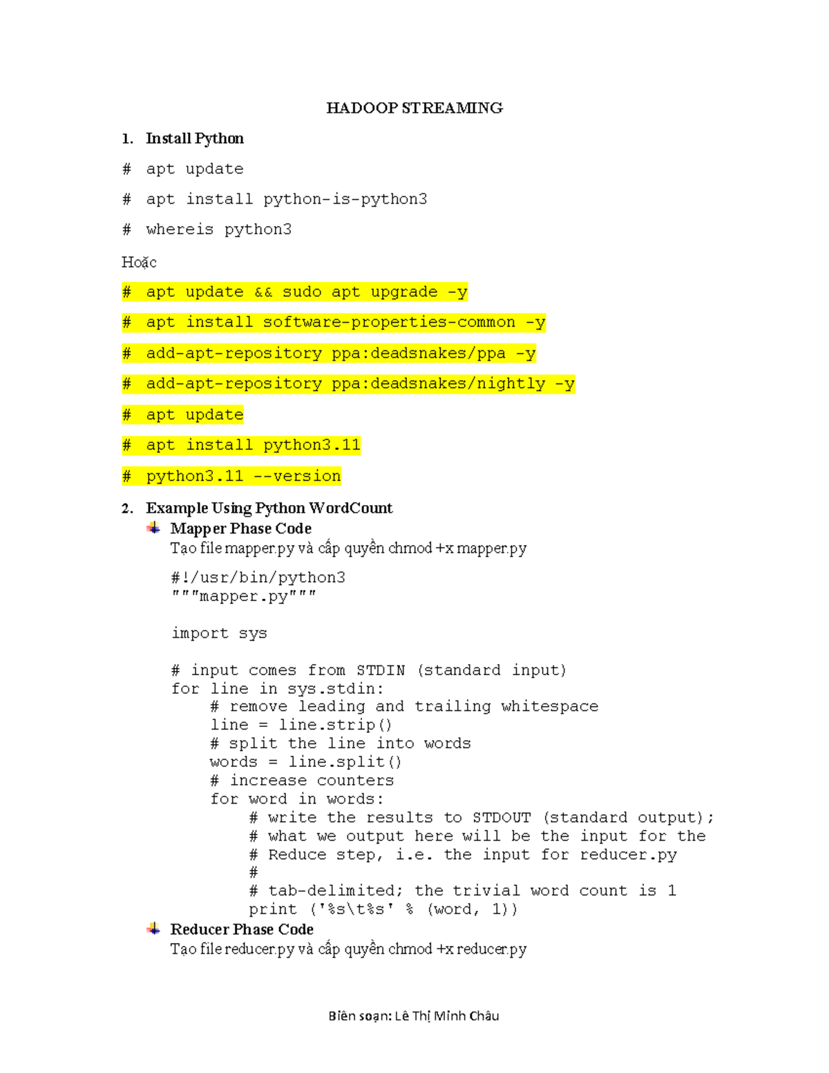 4. Hadoop Streaming - no thing - HADOOP STREAMING 1. Install Python ...