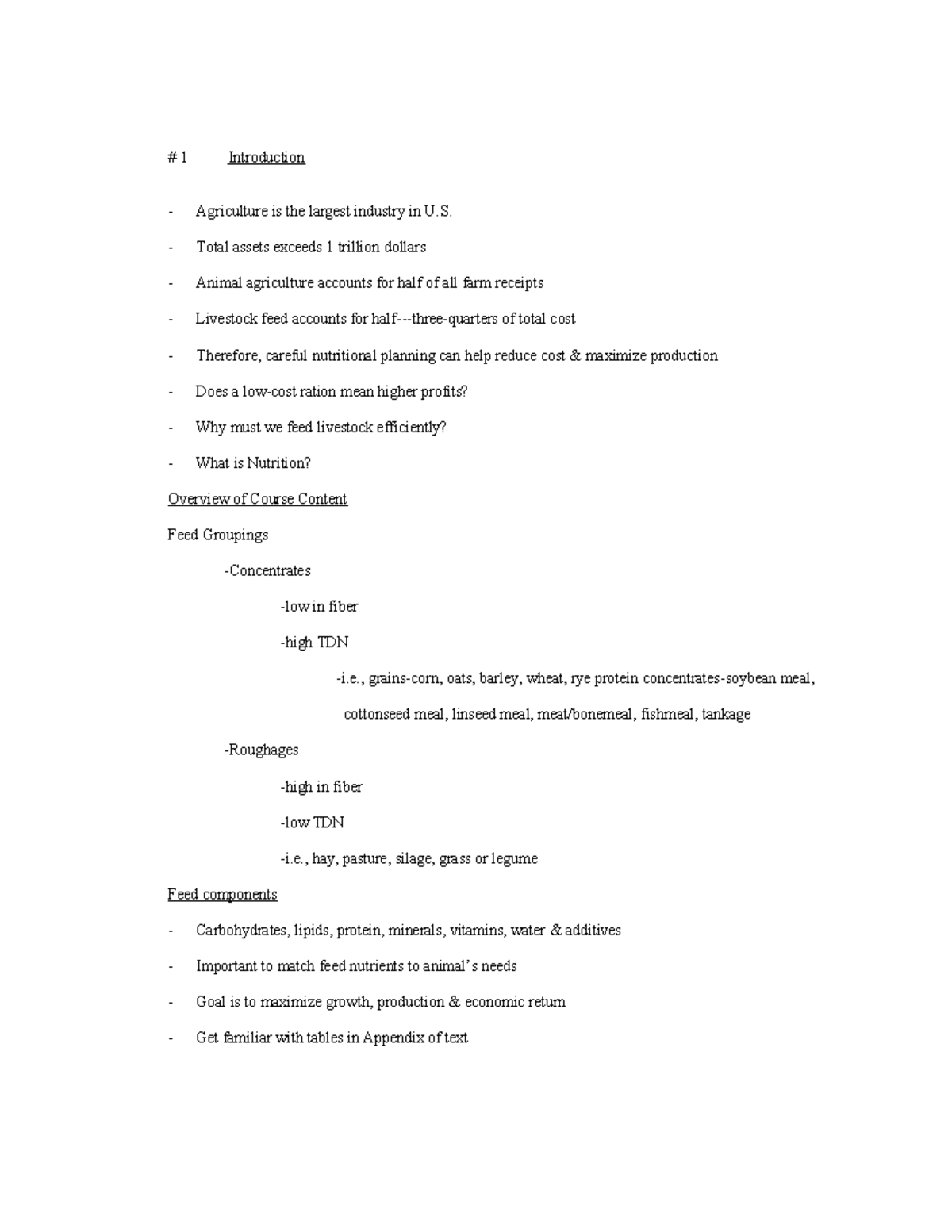 Animalscience - notes for Phil 301 - 1 Introduction Agriculture is the ...