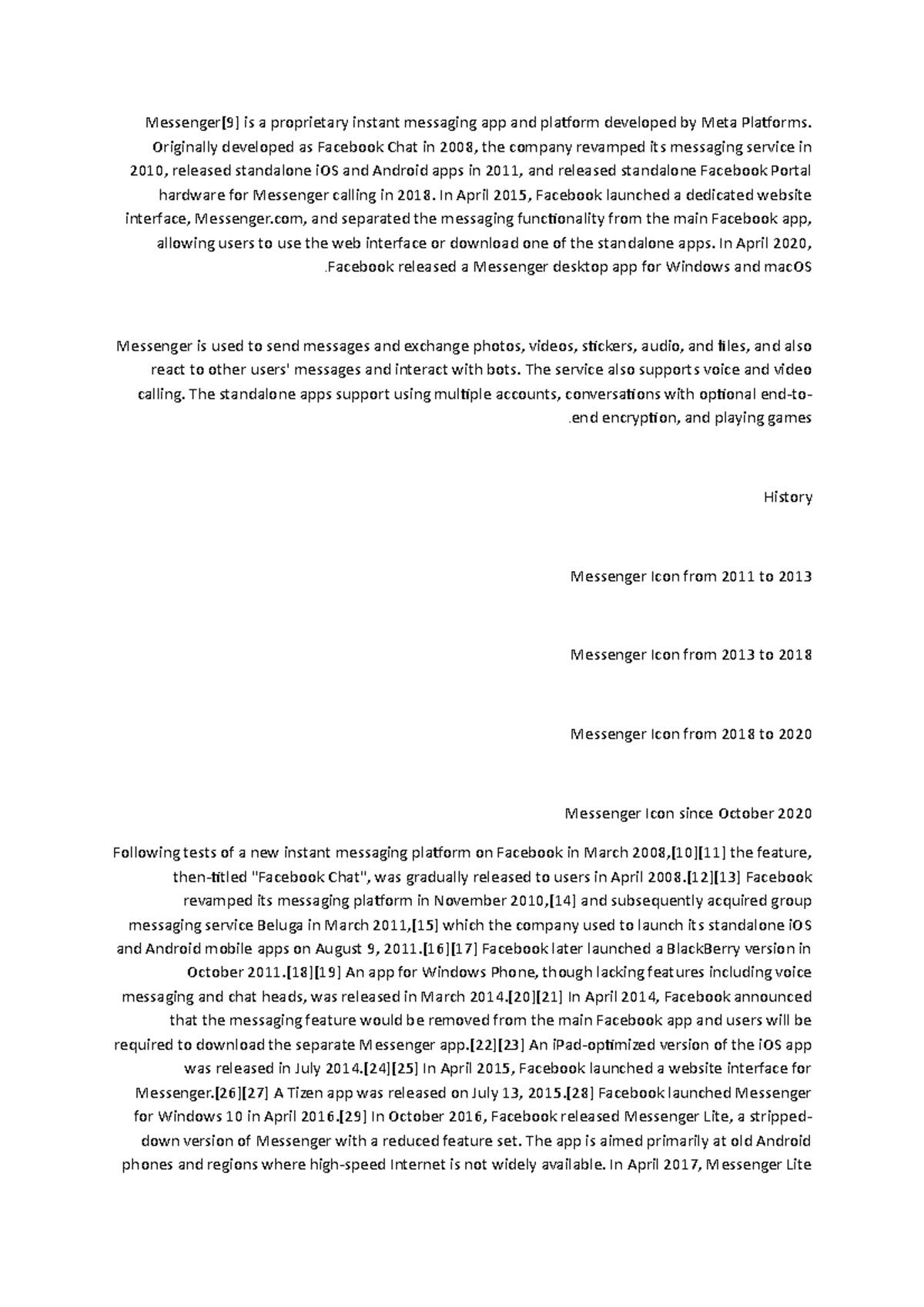 Messenger - Messenger[9] is a proprietary instant messaging app and ...