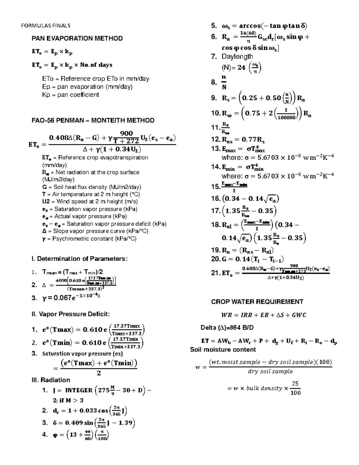 Irrigation - FORMULAS FINALS PAN EVAPORATION METHOD 𝐄𝐓 𝐨 = 𝐄 𝐩 × 𝐤 𝐩 𝐄𝐓 ...