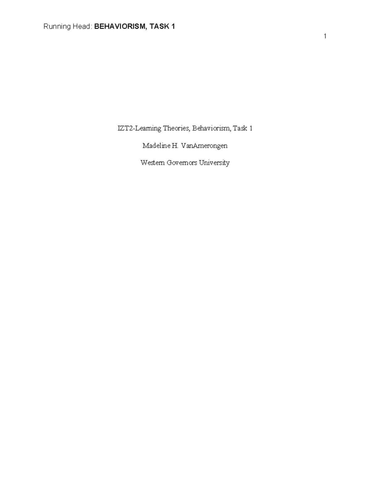 Task 1- Behaviorism (Essay) - Running Head: BEHAVIORISM, TASK 1 1 IZT2 ...