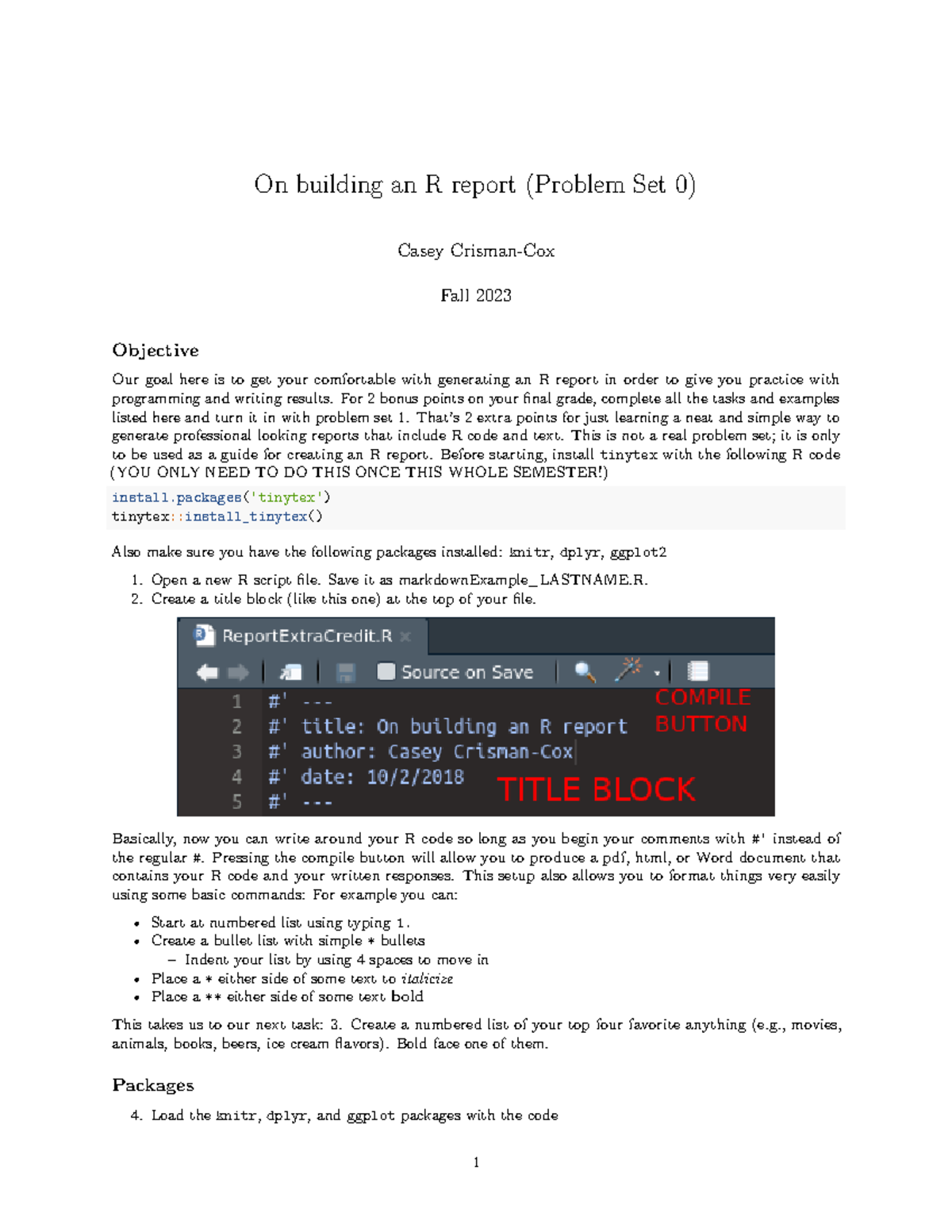 PS0 - SUMMARIES - On building an R report (Problem Set 0) Casey Crisman ...