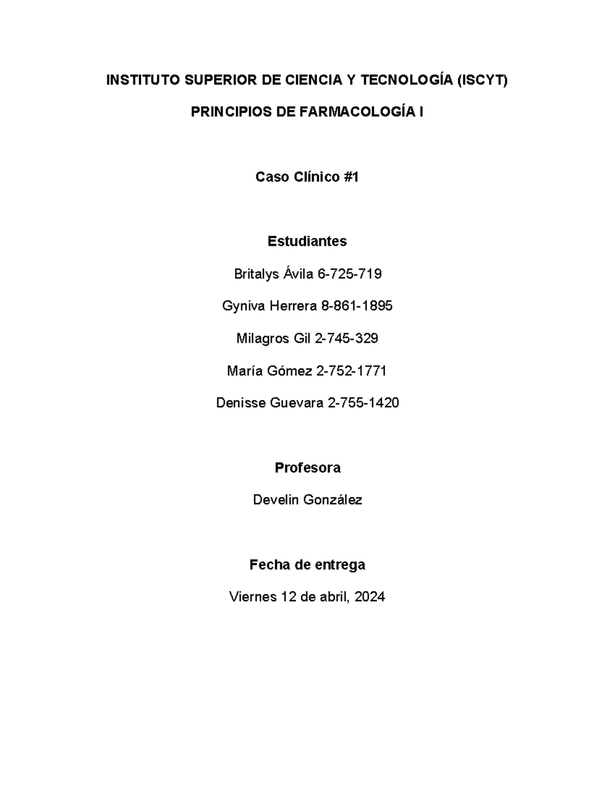 Informe CASO Clinico - INSTITUTO SUPERIOR DE CIENCIA Y TECNOLOGÍA ...