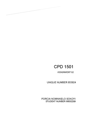 CPD1501 Assignment 02 - PRACTICALS - 12997315 CPD ASSIGNMENT 02 QUESTION 1 1 Discuss in detail ...