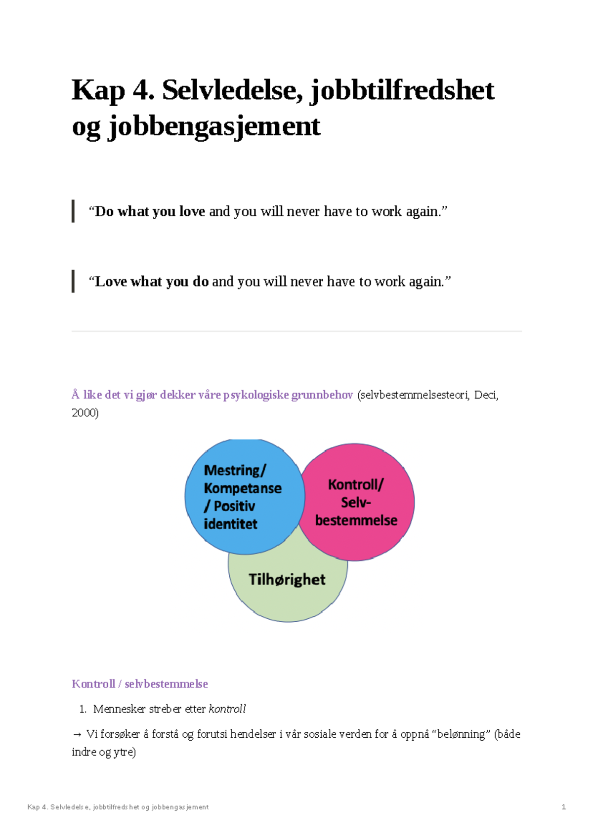 Kap 4 Selvledelse, jobbtilfredshet og jobbengasjemt - Kap 4 ...