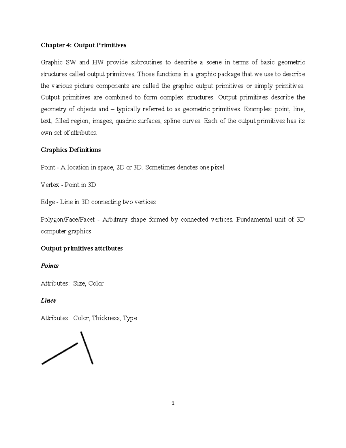 Chapter 4 Output Primitives - Chapter 4: Output Primitives Graphic SW and HW provide subroutines ...