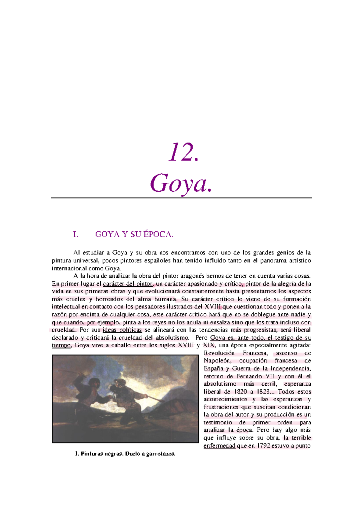 Goya - 12. Goya. I. GOYA Y SU ÉPOCA. Al estudiar a Goya y su obra nos ...