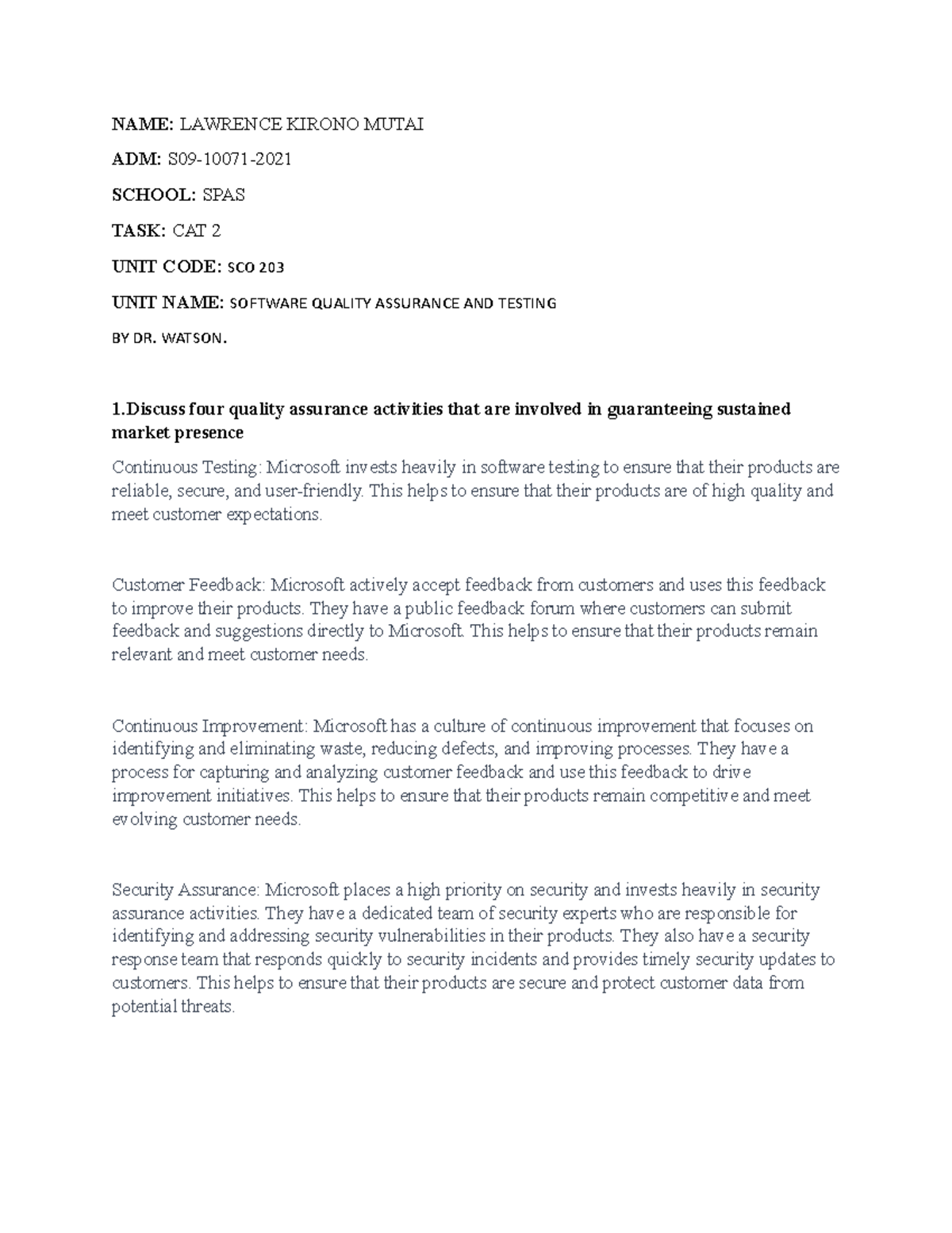 SQA CAT 2 S09-10071-2021 - NAME: LAWRENCE KIRONO MUTAI ADM: S09- 10071 - 2021 SCHOOL: SPAS TASK ...