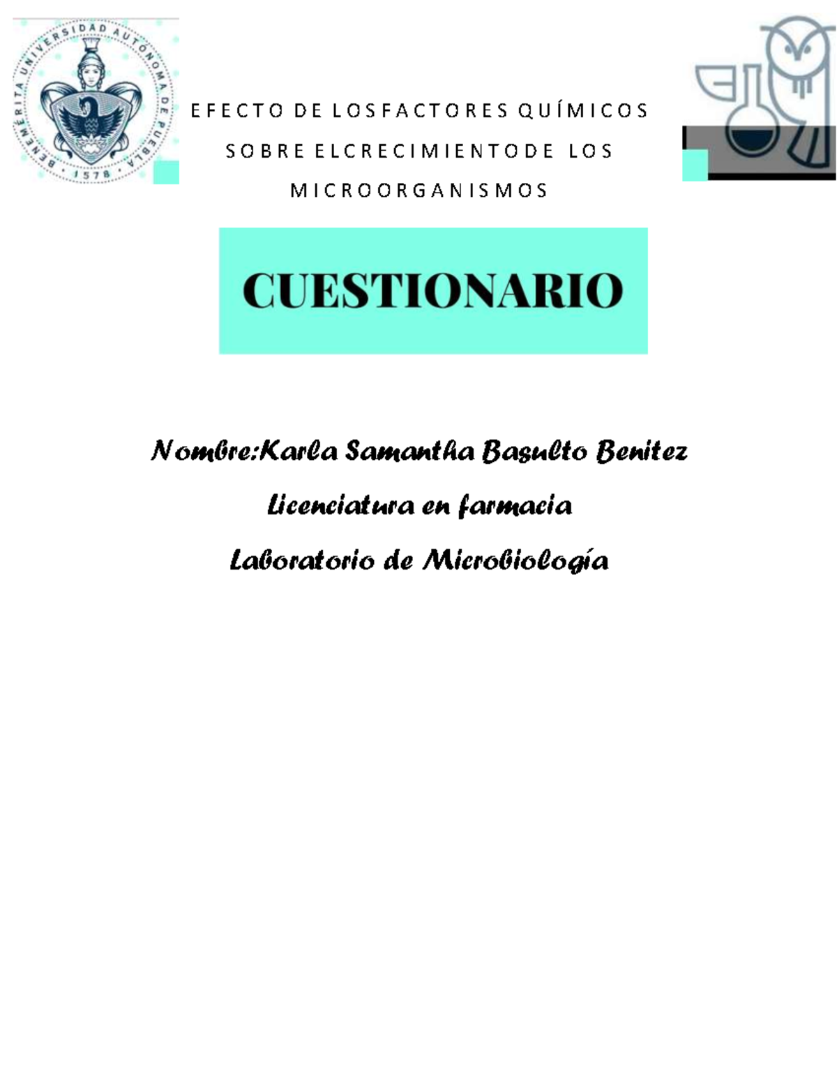 E F E C T O D E L O S F A C T O R E S Q U Í M I C O S - Menciona, ¿a ...