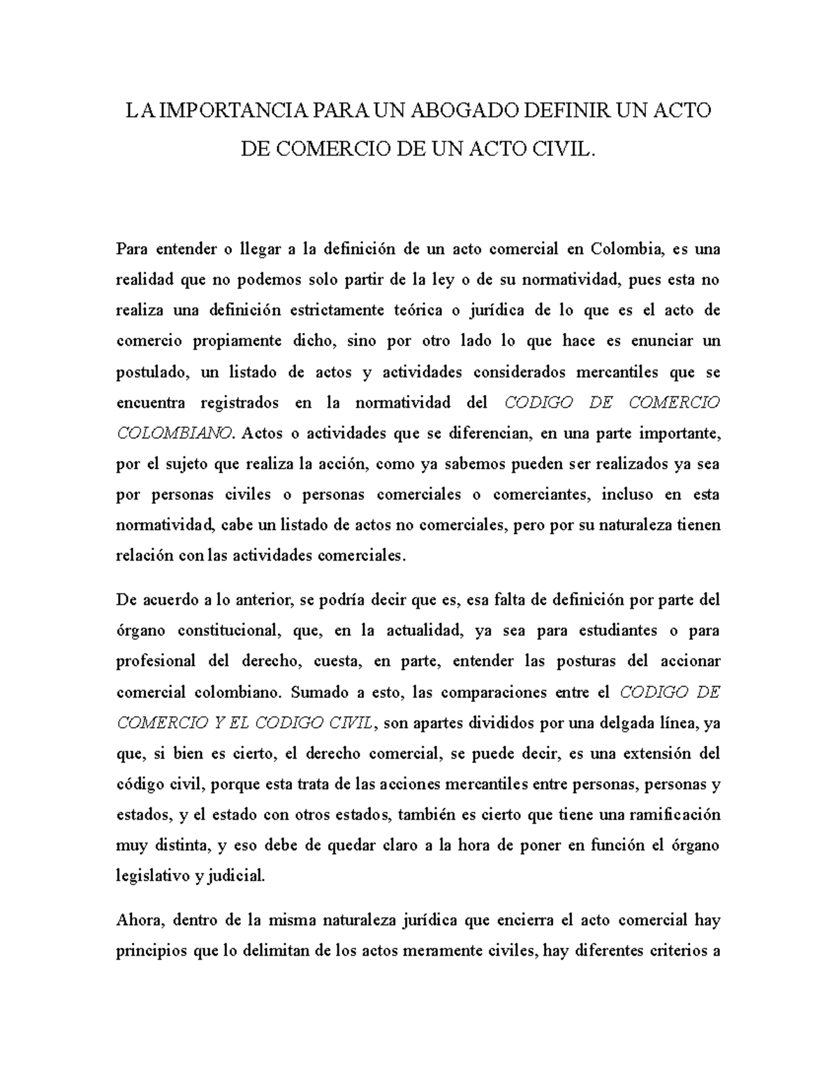 Trabajo sociedades - LA IMPORTANCIA PARA UN ABOGADO DEFINIR UN ACTO DE ...