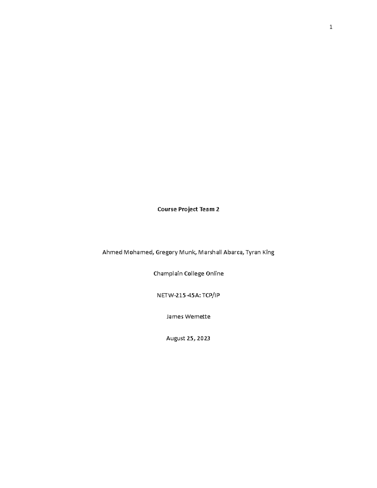 NETW-215-45A Course Project Adjustments - Course Project Team 2 Ahmed ...