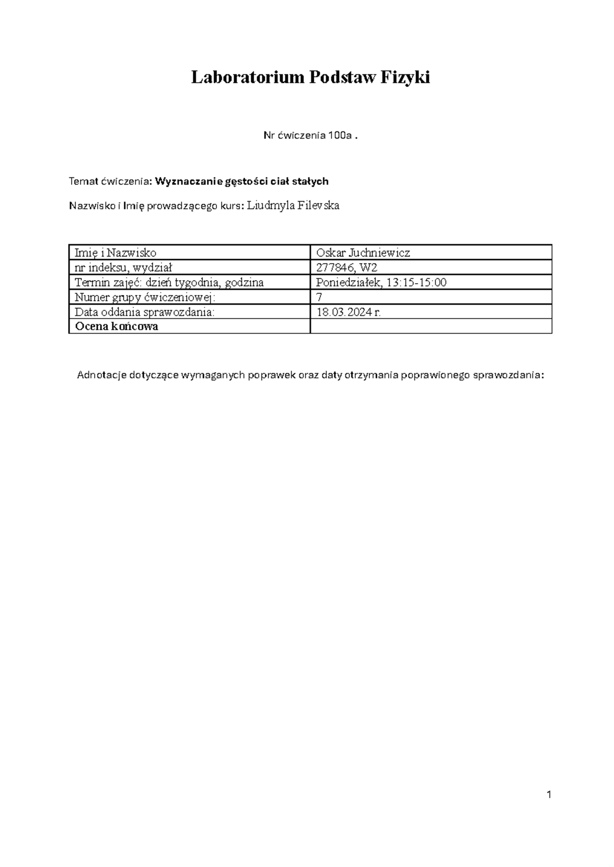 Laby fizyka 100a - Laboratorium Podstaw Fizyki Nr ćwiczenia 100a. Temat ćwiczenia: Wyznaczanie ...