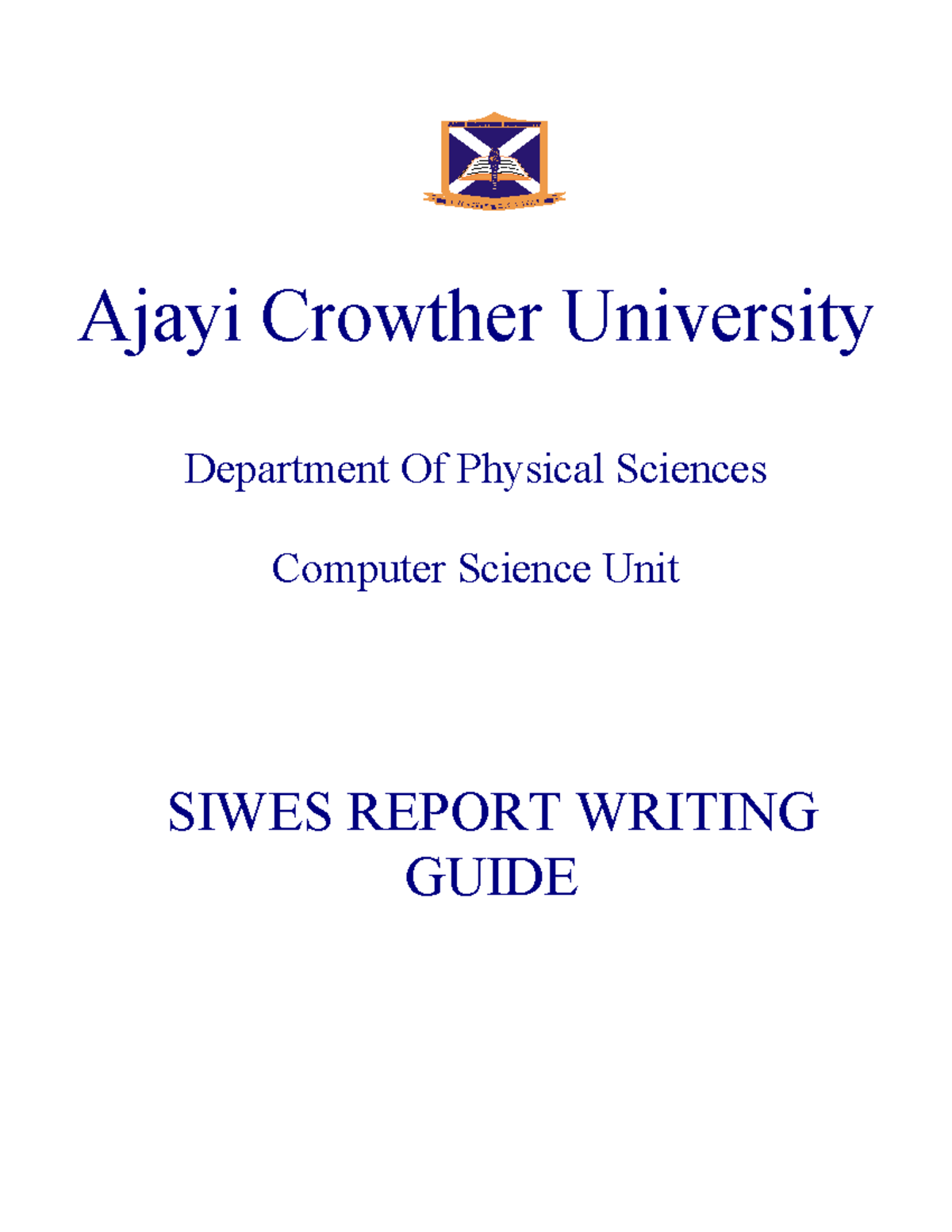 Siwes Report Writing Guide - Ajayi Crowther University Department Of ...