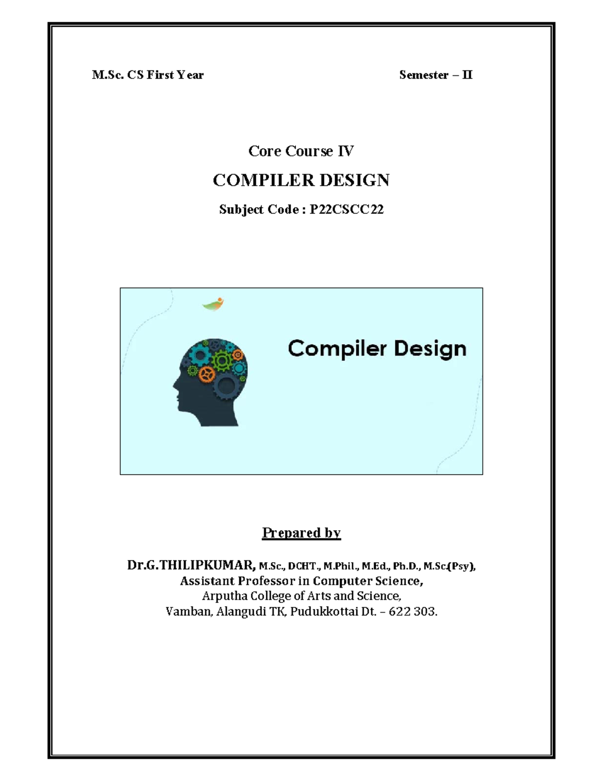 Compiler Design I M.Sc - M. CS First Year Semester – II Core Course IV COMPILER DESIGN ...