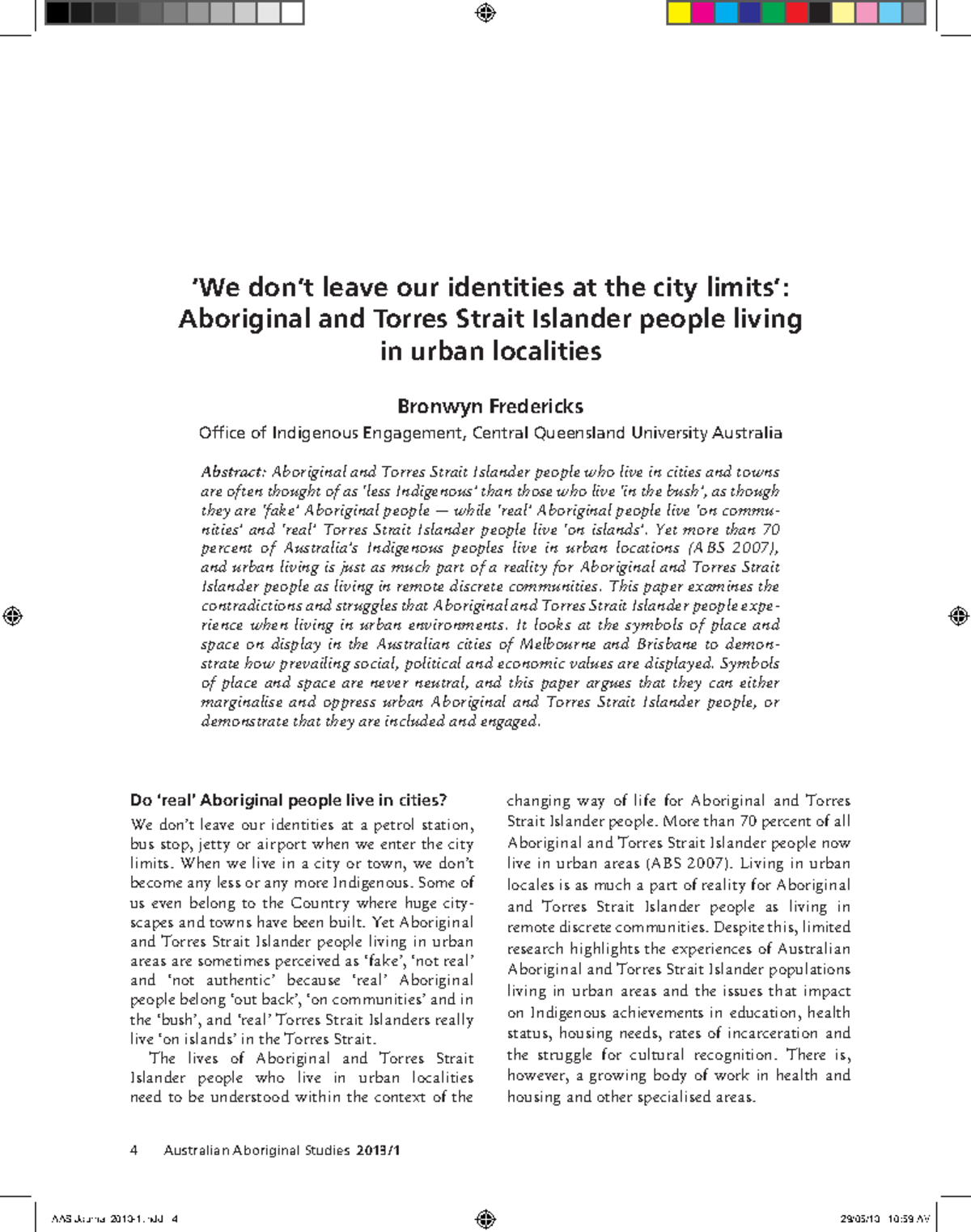 Week 8 reading 1 - 4 Australian Aboriginal Studies 2013/ Do ‘real ...