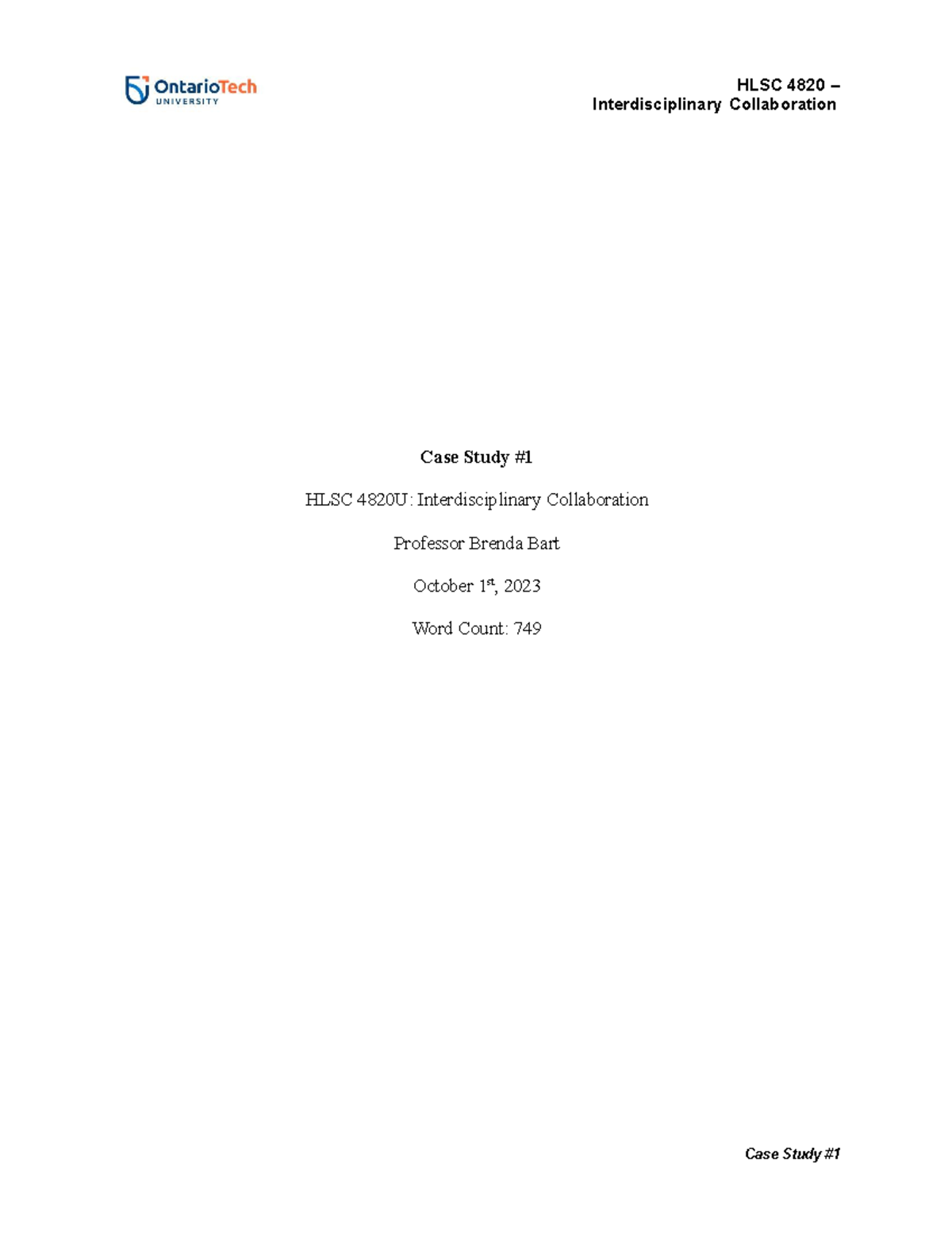 Case Study 1- Interdisciplinary Collaboration - Case Study HLSC 4820U ...